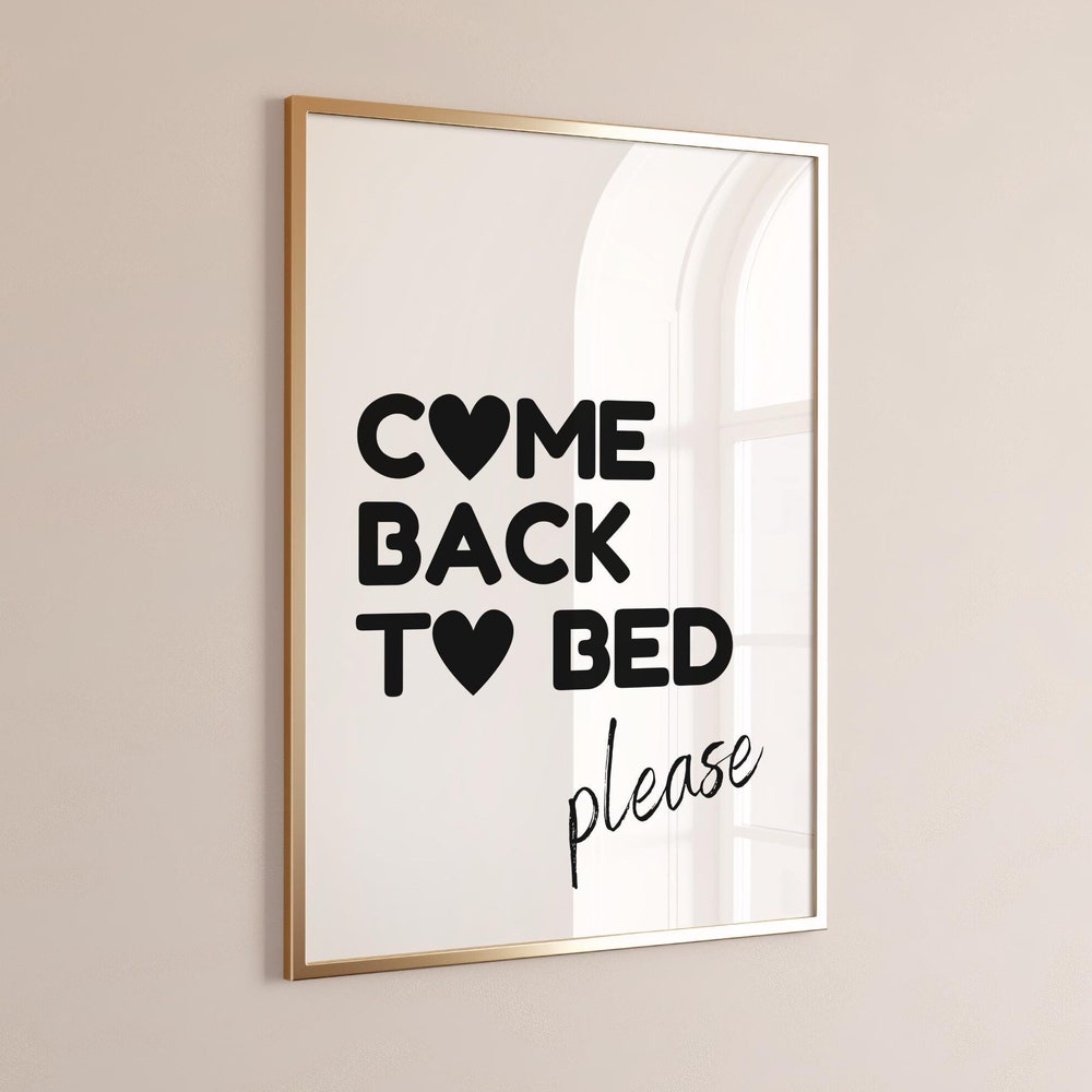 DOPAPRINT Come Back To Bed Print, Couples Wall Art, Quote Wall Art ...