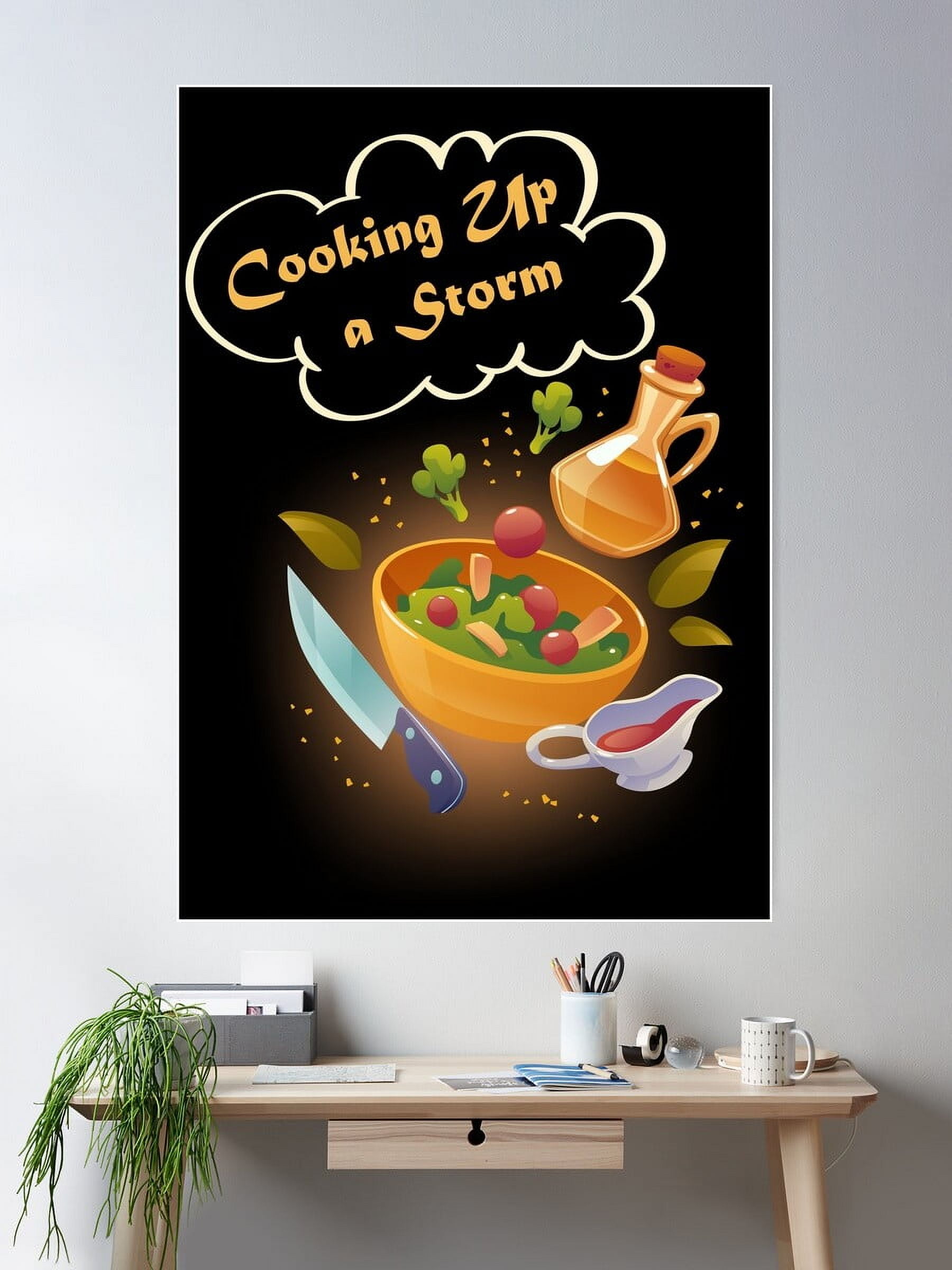 DOPAPRINT Cooking Up A Storm Cooking Lovers Funny Cooking Saying Poster ...