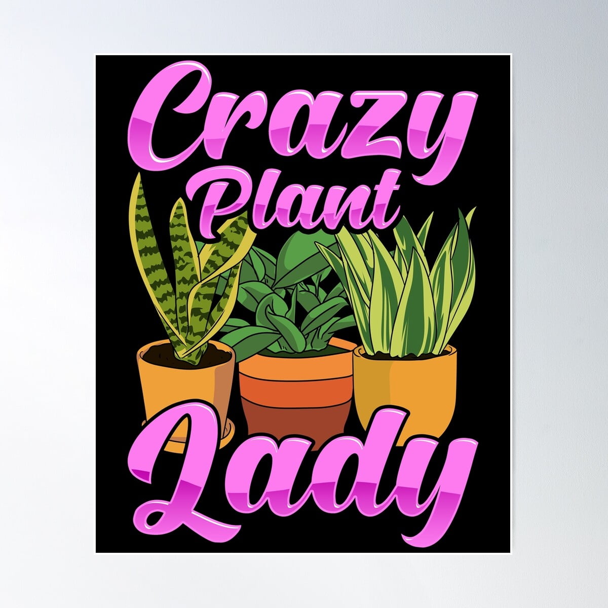 DOPAPRINT Crazy Plant Lady Funny Gardening Pun Poster Wall Art, Modern ...