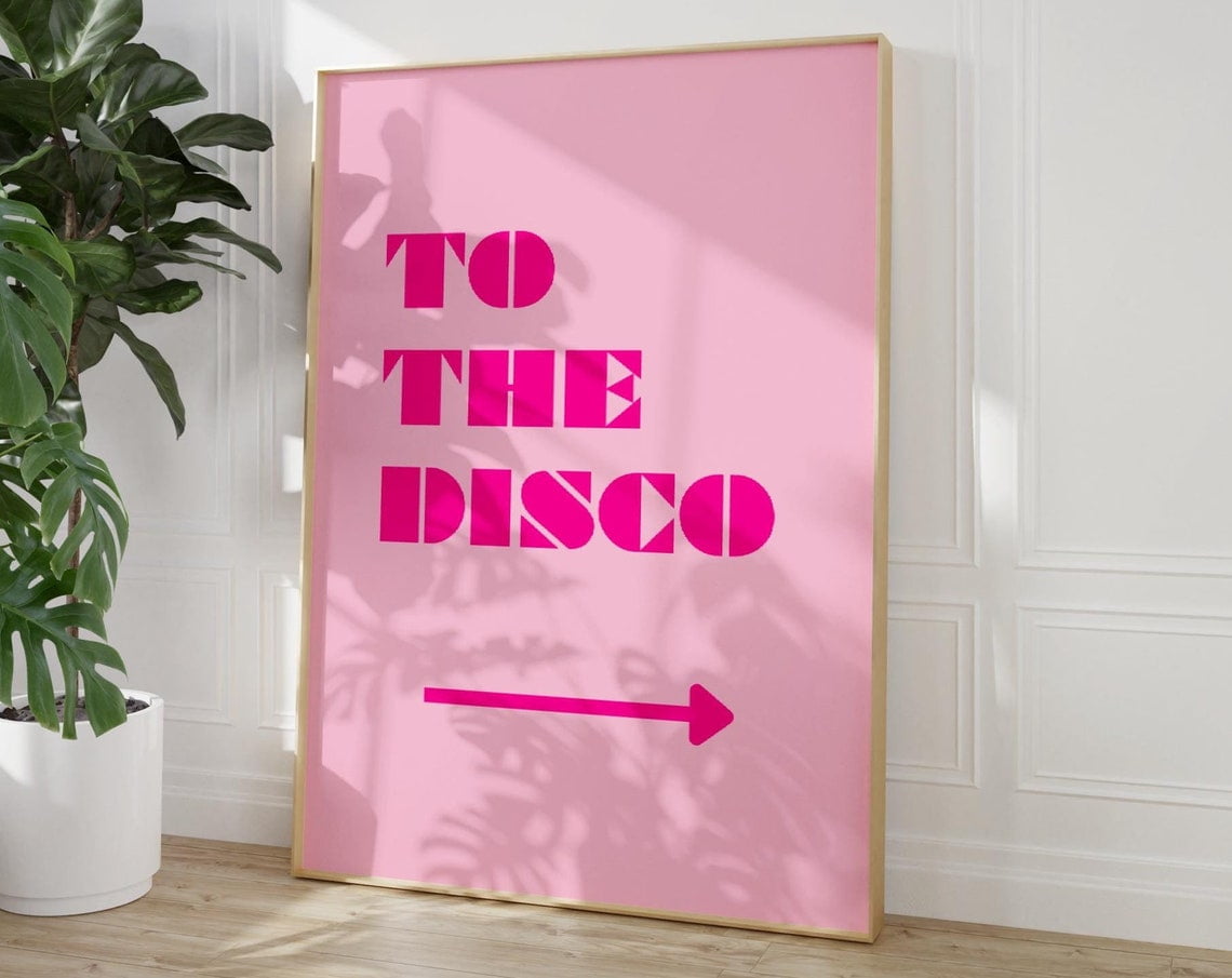 DOPAPRINT To The Disco Print, Bar Cart Decor, Pink Typography, Disco ...