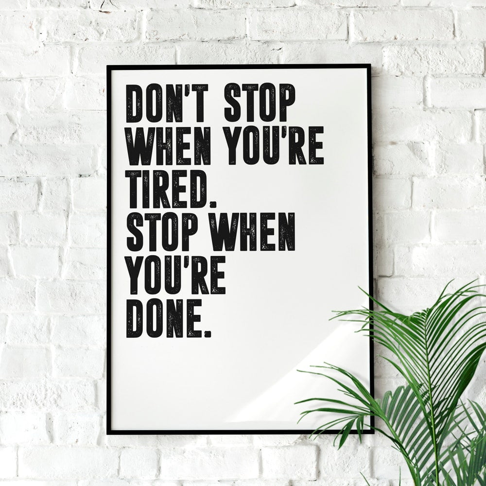 DOPAPRINT Dont Stop When You'Re Tired, Motivational Poster, Wall Art ...