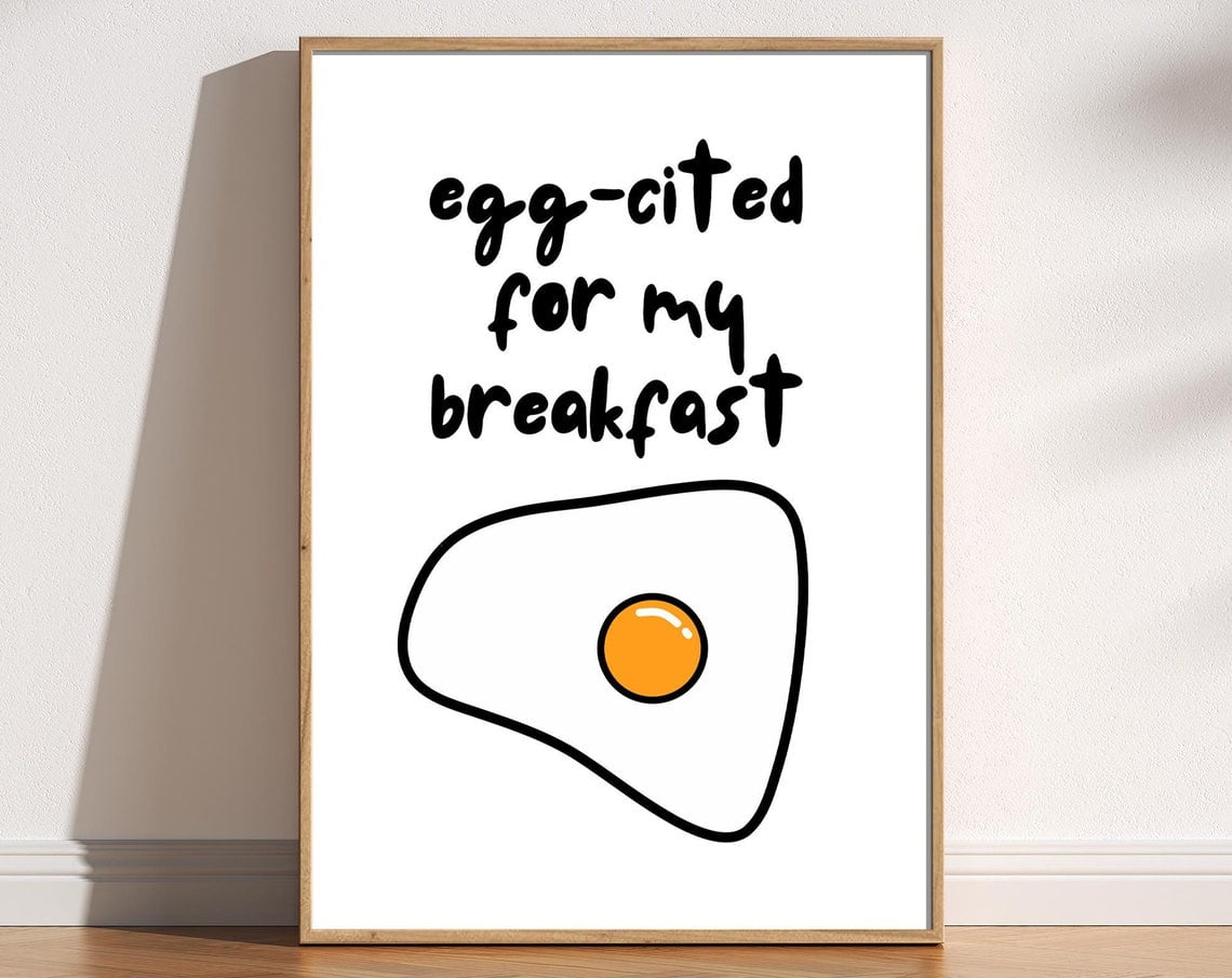 DOPAPRINT Fun Egg Kitchen Print, Egg-Cited Food Pun, Cafe Poster, Cafe ...