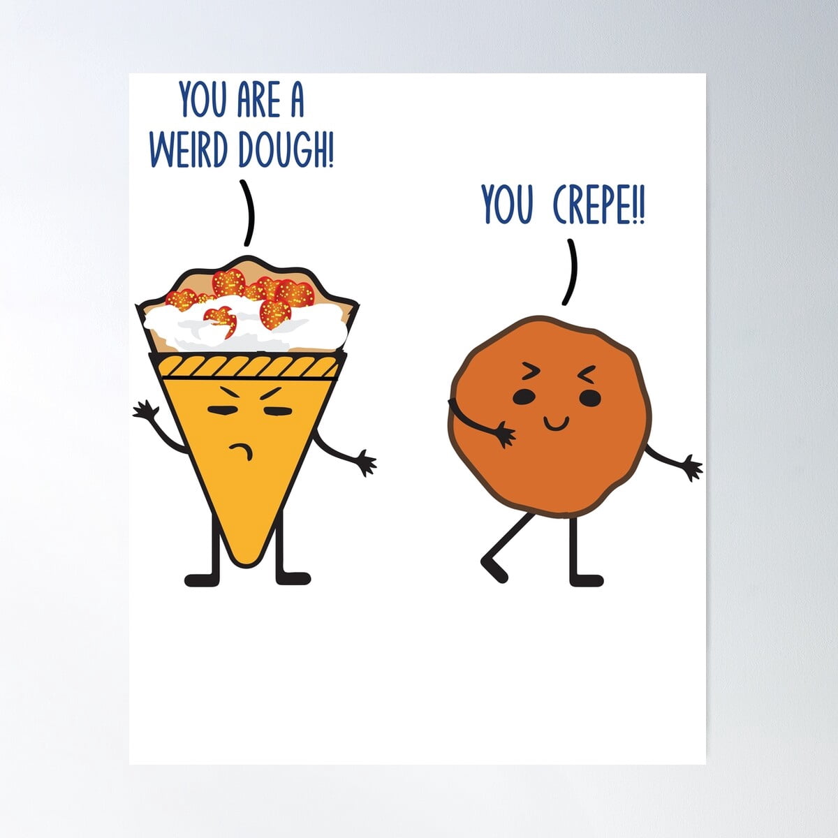 DOPAPRINT Funny Dough Crepe Food Lover Foodie Pun Poster Wall Art ...