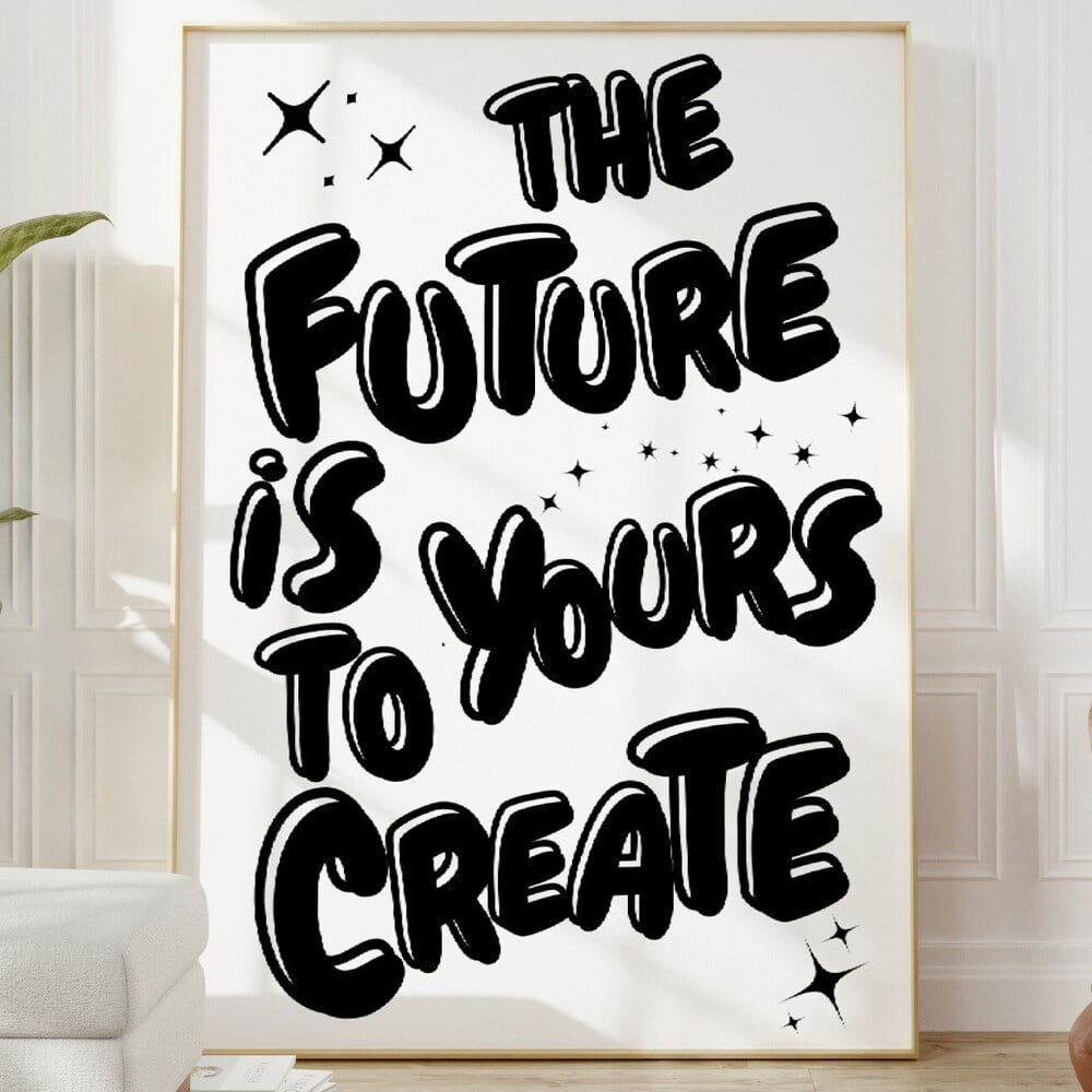 DOPAPRINT The Future Is Yours Print, Affirmation Poster, Black And ...