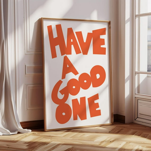 DOPAPRINT Have A Good One Retro Orange Typography Poster Minimalist ...