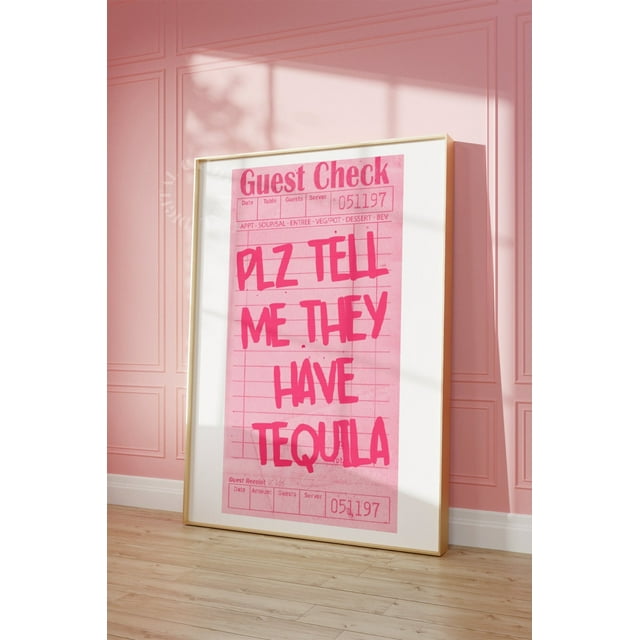 DOPAPRINT Guest Check Print Bar Cart Art Plz Tell Me They Have Tequila Trendy Wall Art Guest ...