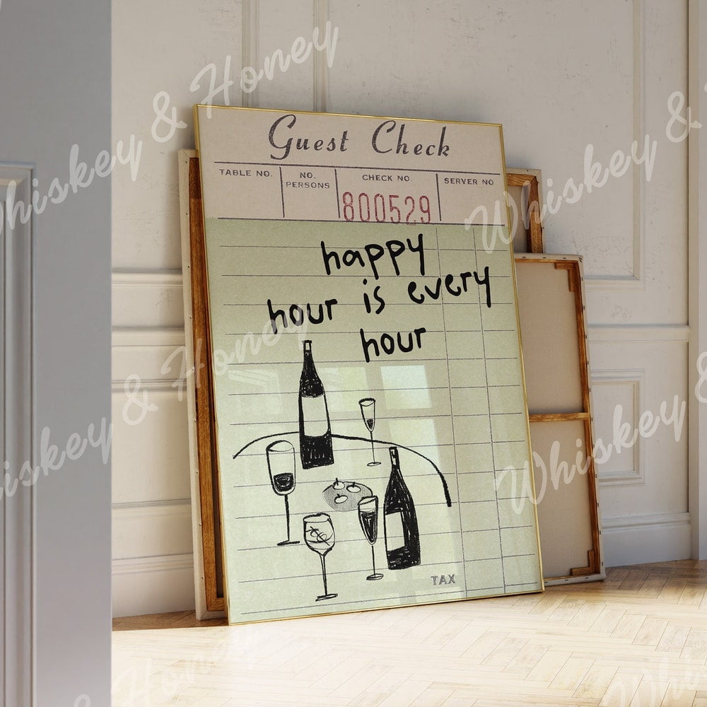 DOPAPRINT, Happy Hour is every hour art print, Guest Check Art Print ...