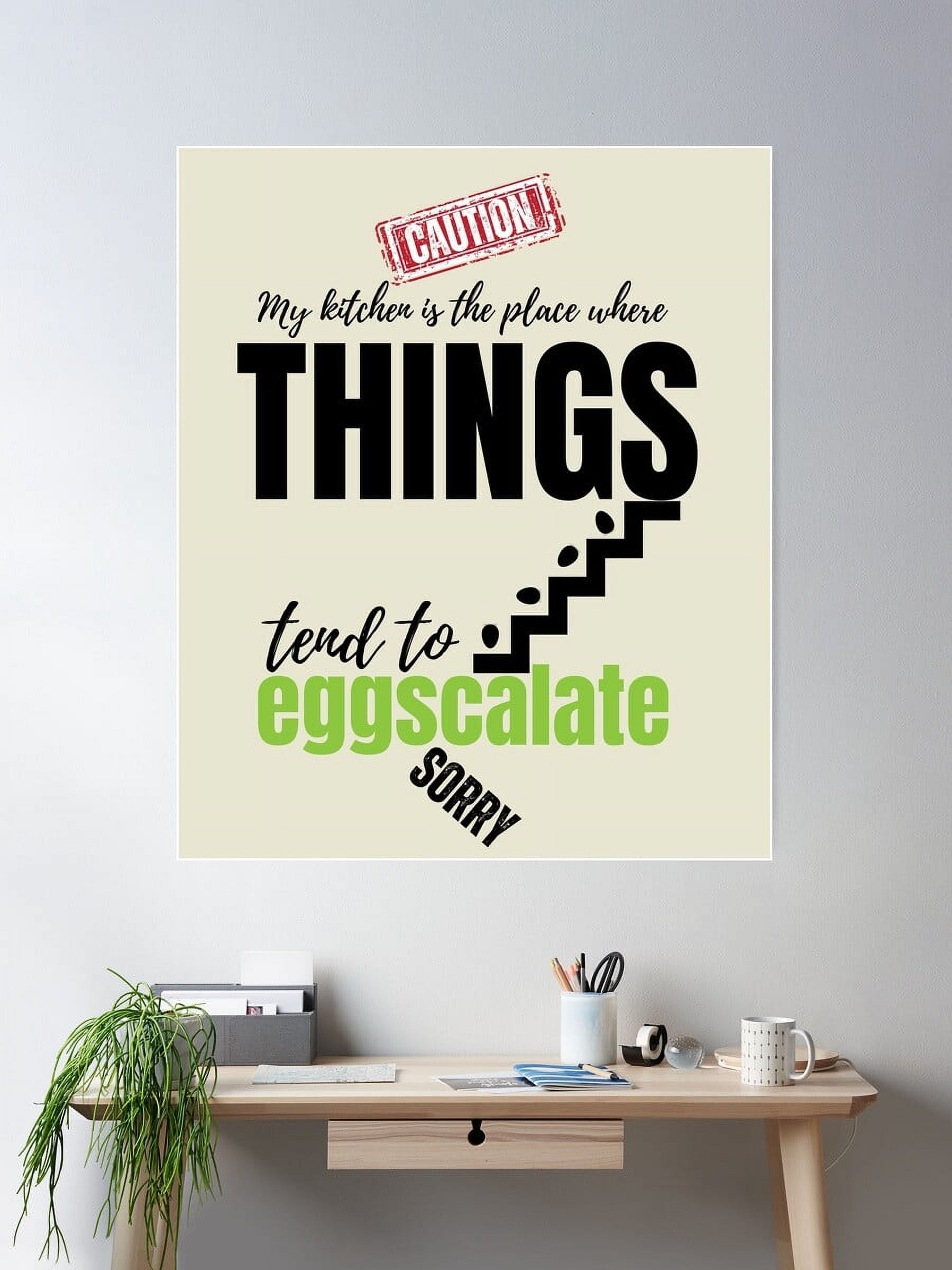 DOPAPRINT Home Chef Wall Art: My Kitchen Is The Place Where Things Tend ...
