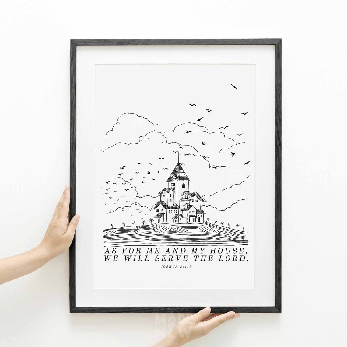 DOPAPRINT As For Me And My House We Will Serve The Lord, Joshua 24:15 ...