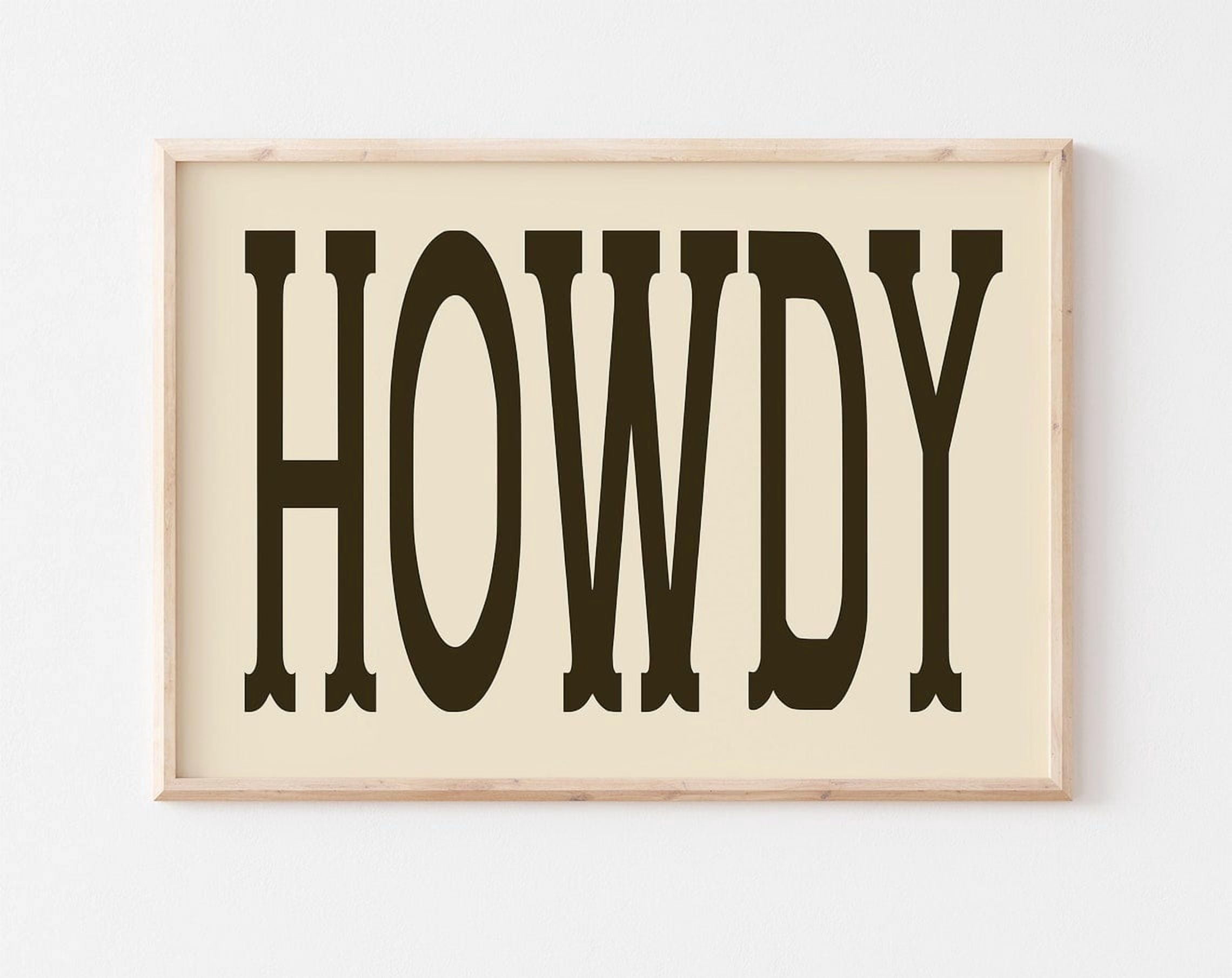 DOPAPRINT Howdy Typography Print - Old West, Western Cowboy Cowgirl ...