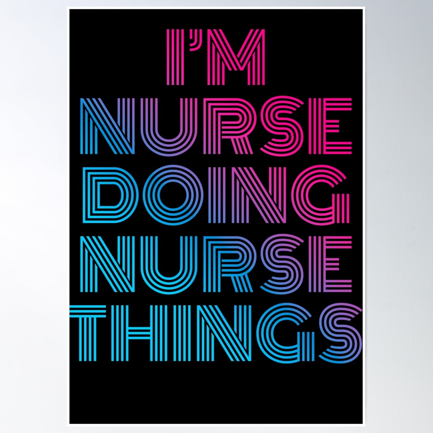 DOPAPRINT I'M Nurse Doing Nurse Things Retro Neon Poster Wall Art ...