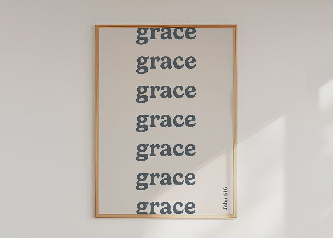 DOPAPRINT John 1 16, Grace Upon Grace Print, He Gives More Grace, Never ...