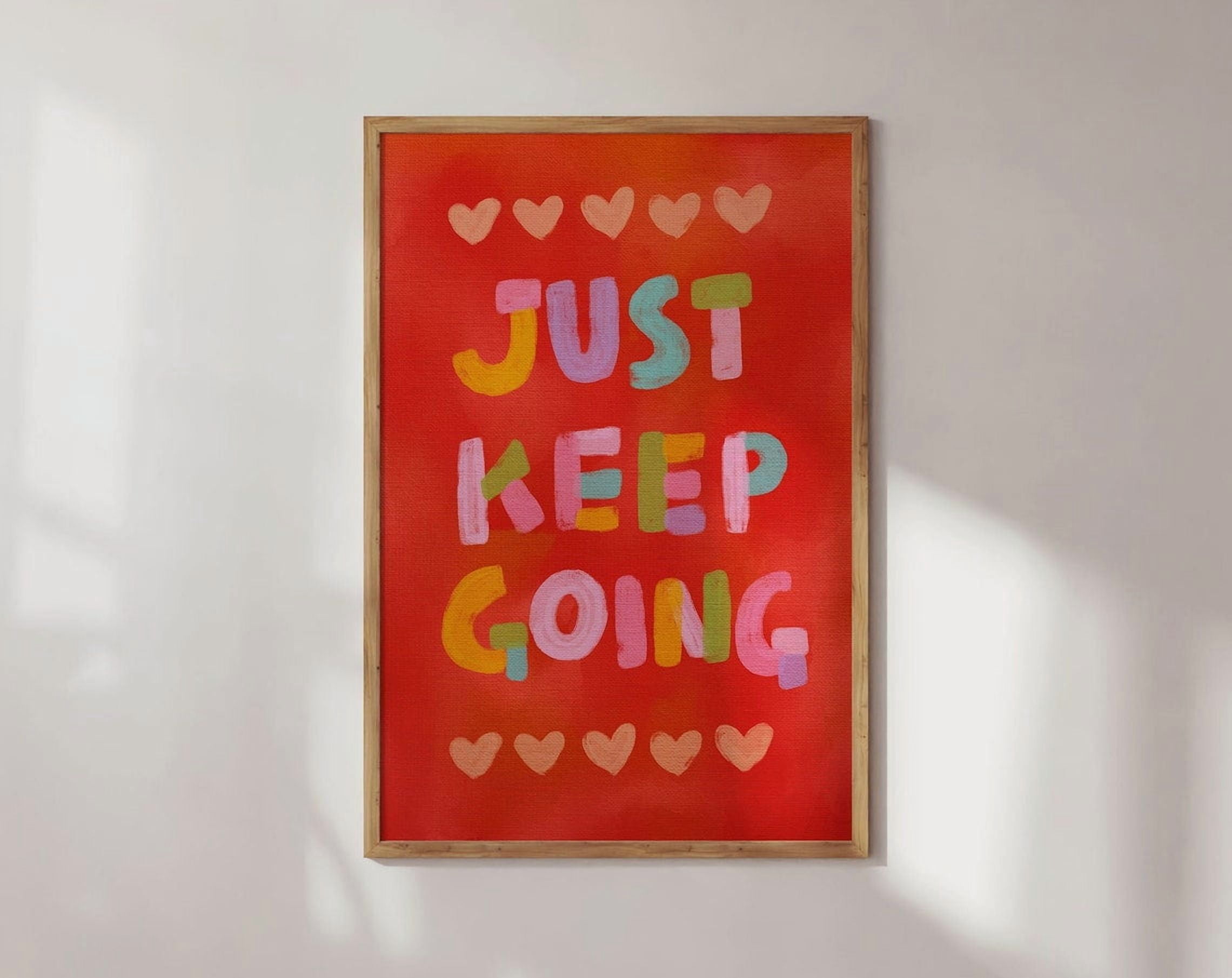DOPAPRINT Just Keep Going Poster, Motivational Quotes Typography ...