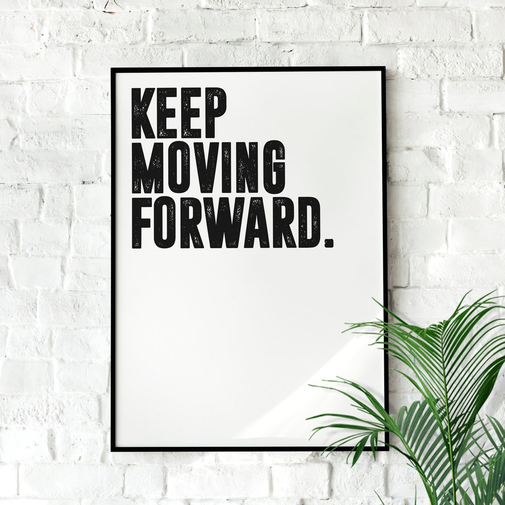 DOPAPRINT Keep Moving Forward., Motivational Poster, Wall Art Quote ...