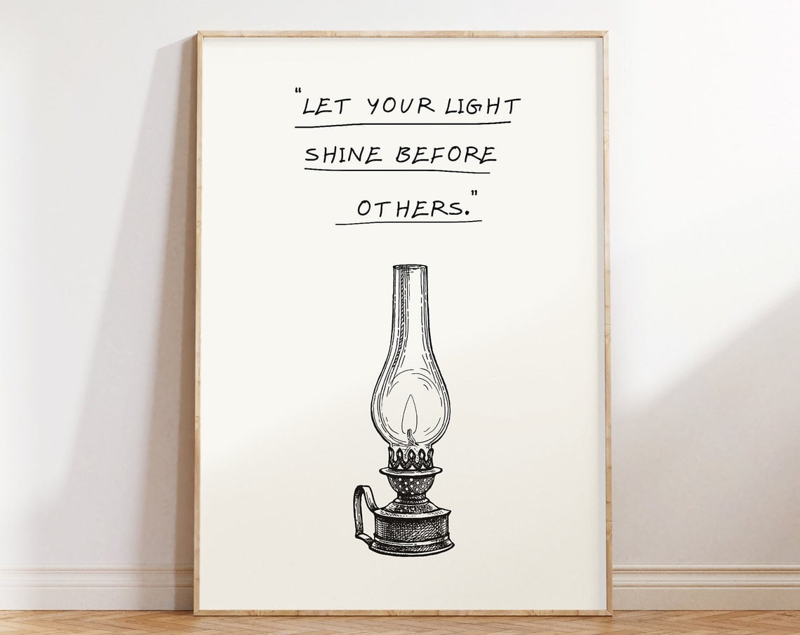 DOPAPRINT Let Your Light Shine Before Others Art Print, Minimalist ...