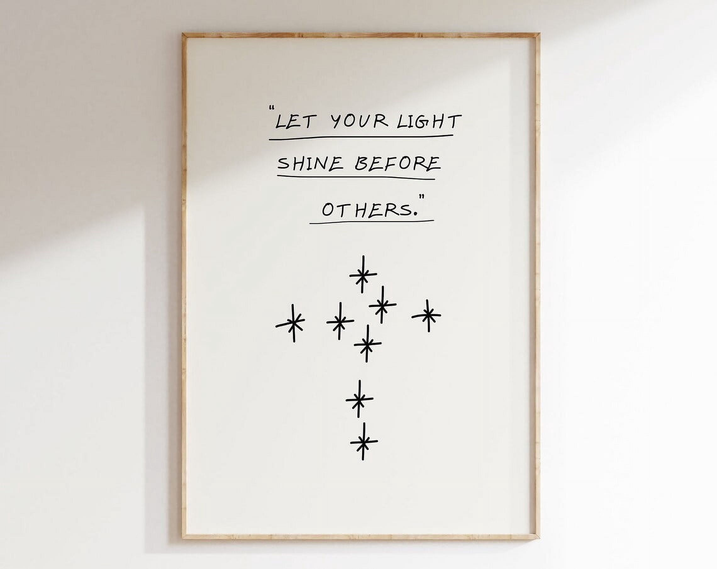 DOPAPRINT Let Your Light Shine Before Others Art Print, Minimalist ...