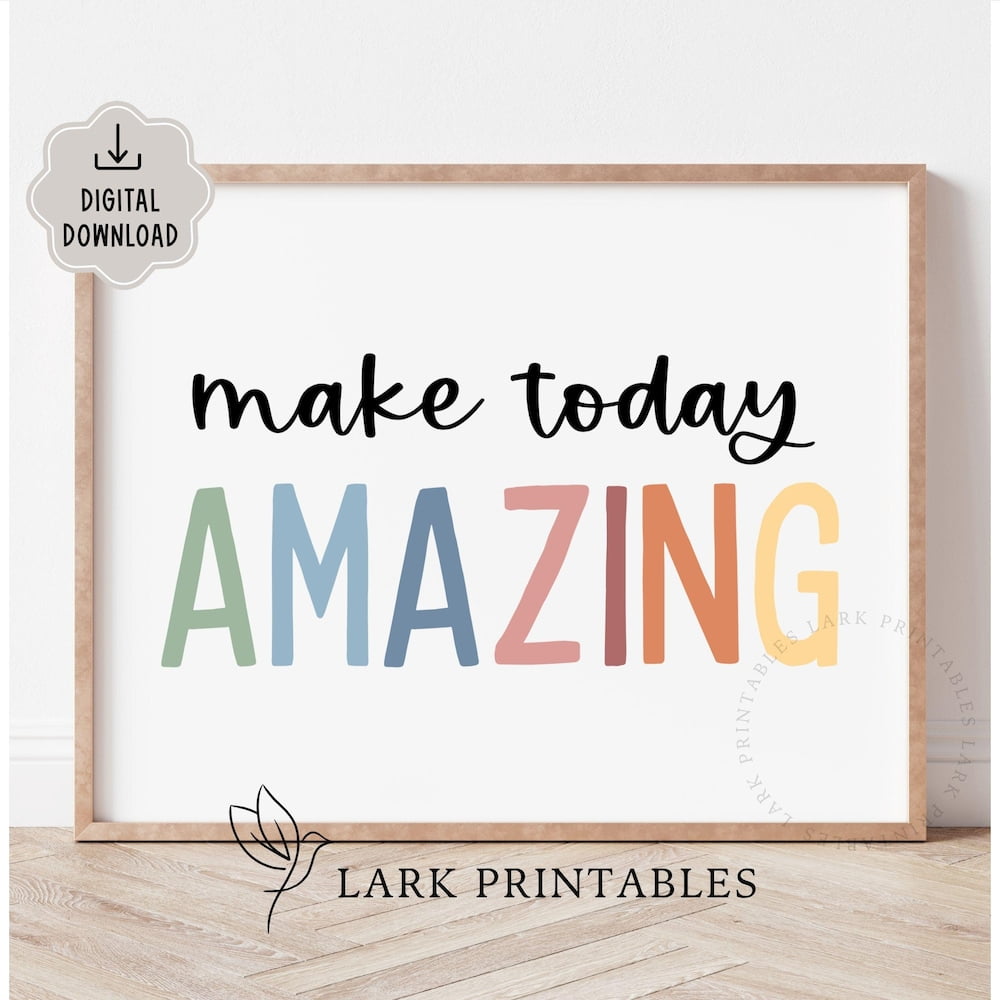 DOPAPRINT Make Today Amazing Printable, Motivational Classroom Decor ...
