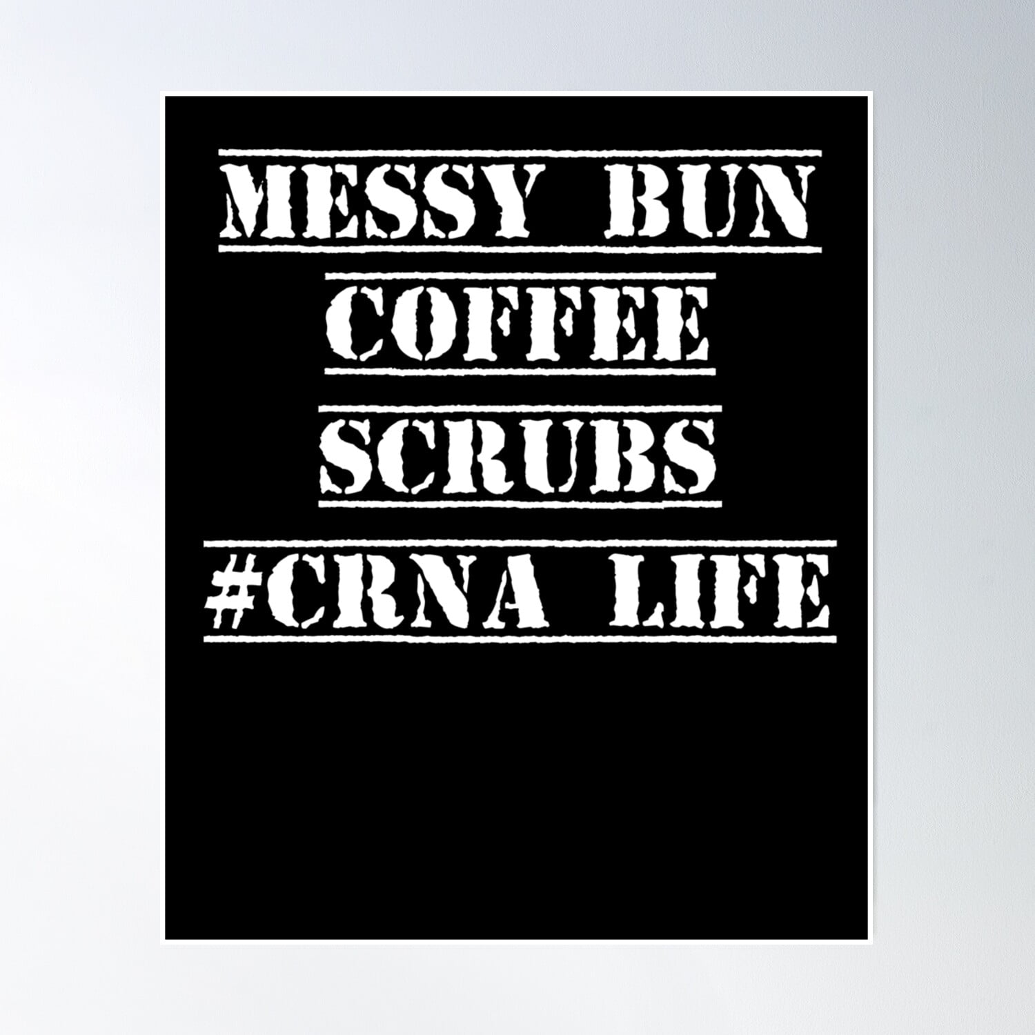 DOPAPRINT Messy Bun Coffee Scrubs Crna Life, Funny Posters, Funny ...