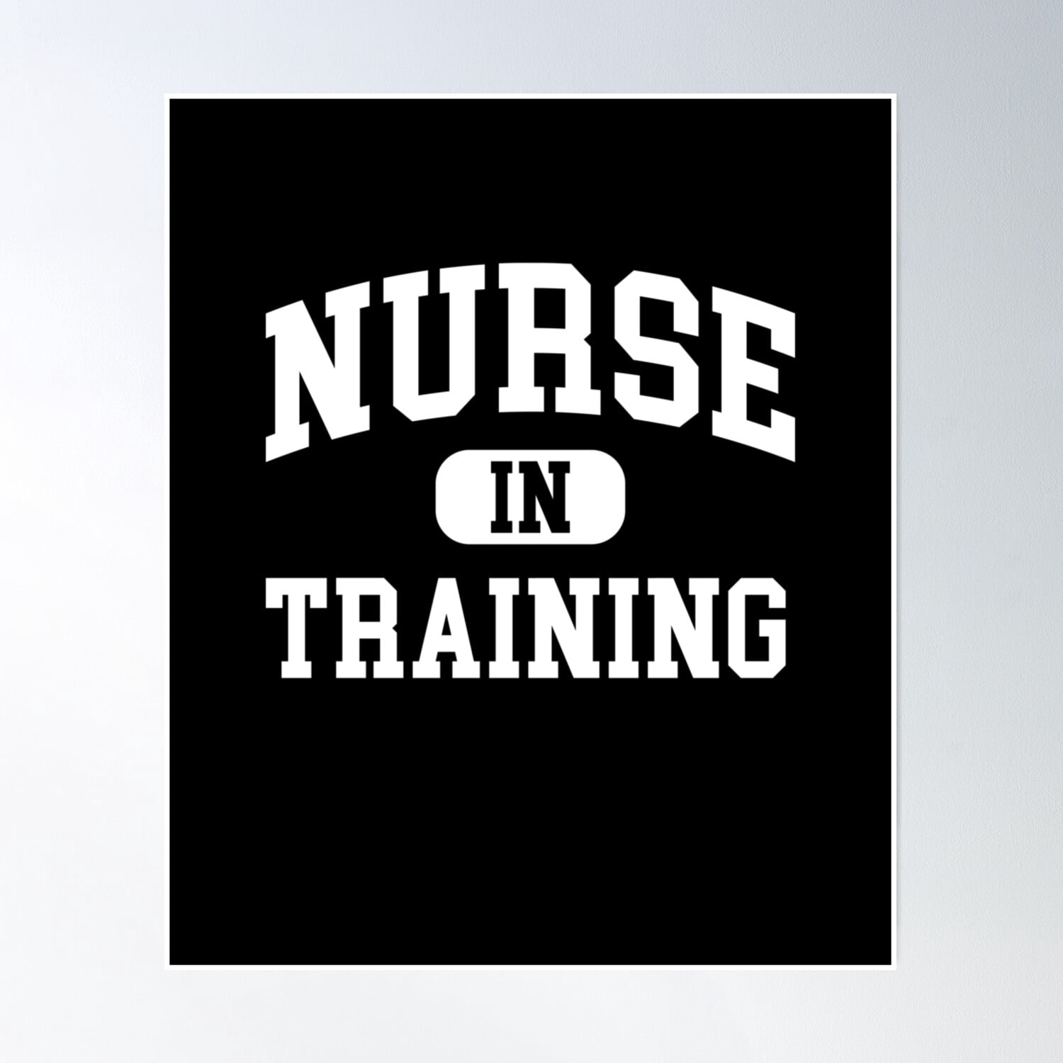 DOPAPRINT Nurse In Training - Nursing Student Poster Wall Art, Modern ...