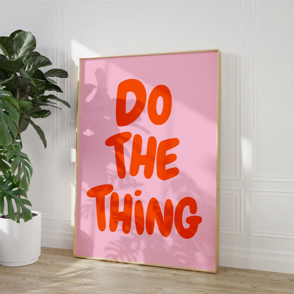 DOPAPRINT Pink Positive Affirmation Print Do The Thing Poster ...