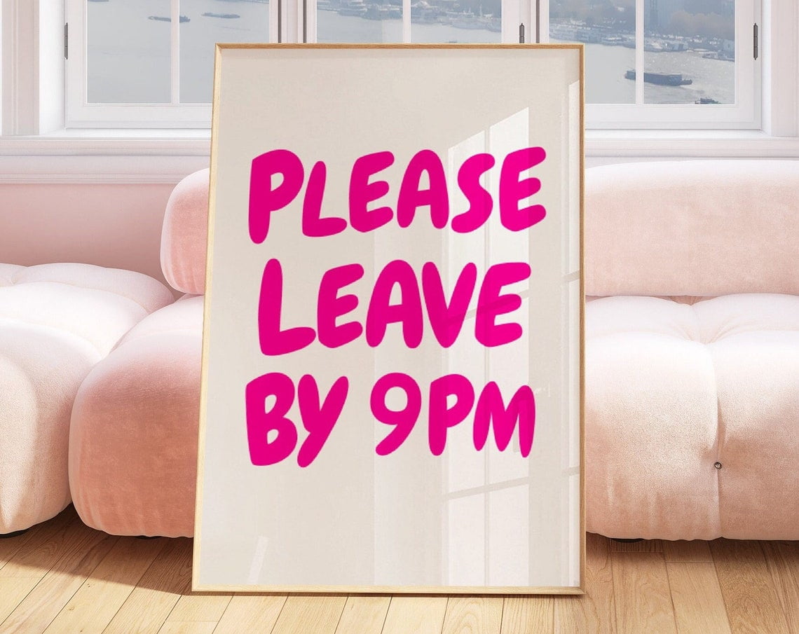 DOPAPRINT Please Leave By 9Pm Print Funny Goodbye Print Home Decor Cute ...