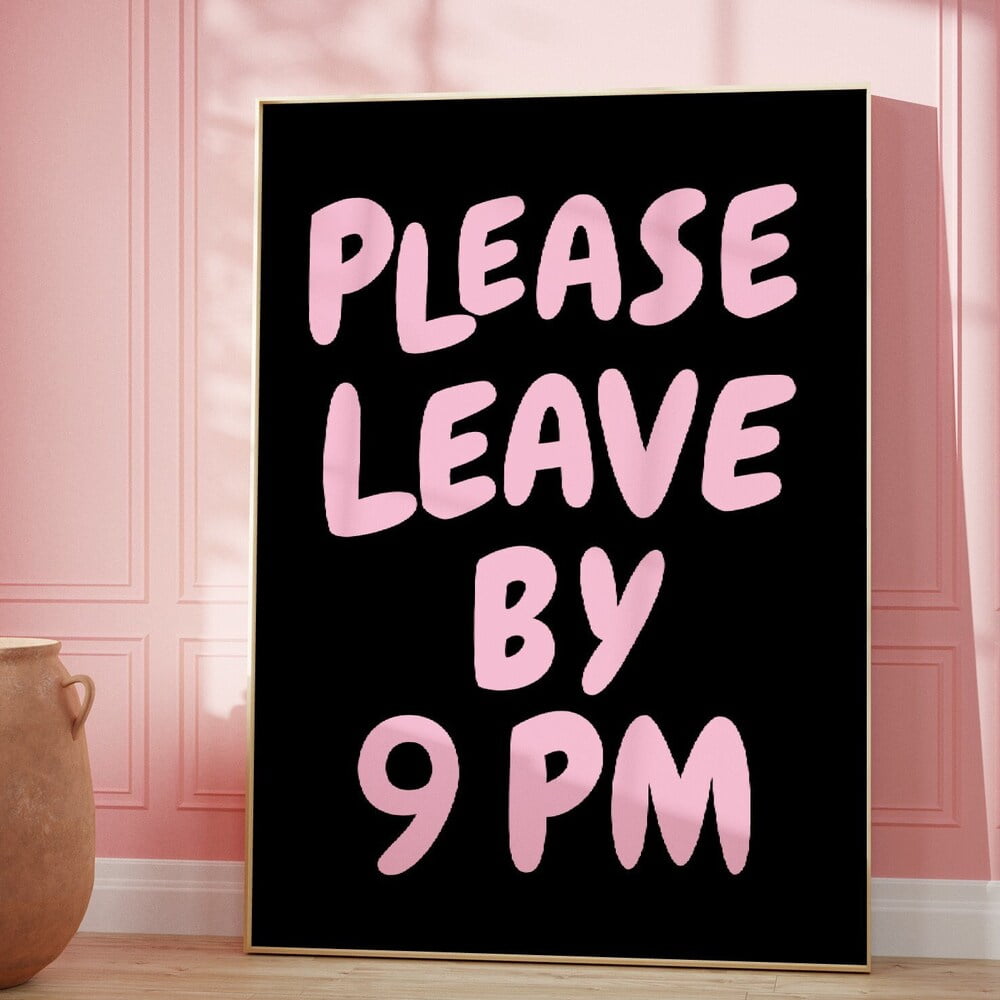 DOPAPRINT Please Leave By 9Pm Print, Leave By 9 Wall Art, Minimalist ...