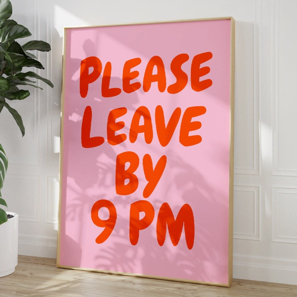 DOPAPRINT Please Leave By 9Pm Print Funny Goodbye Print Home Decor Cute ...