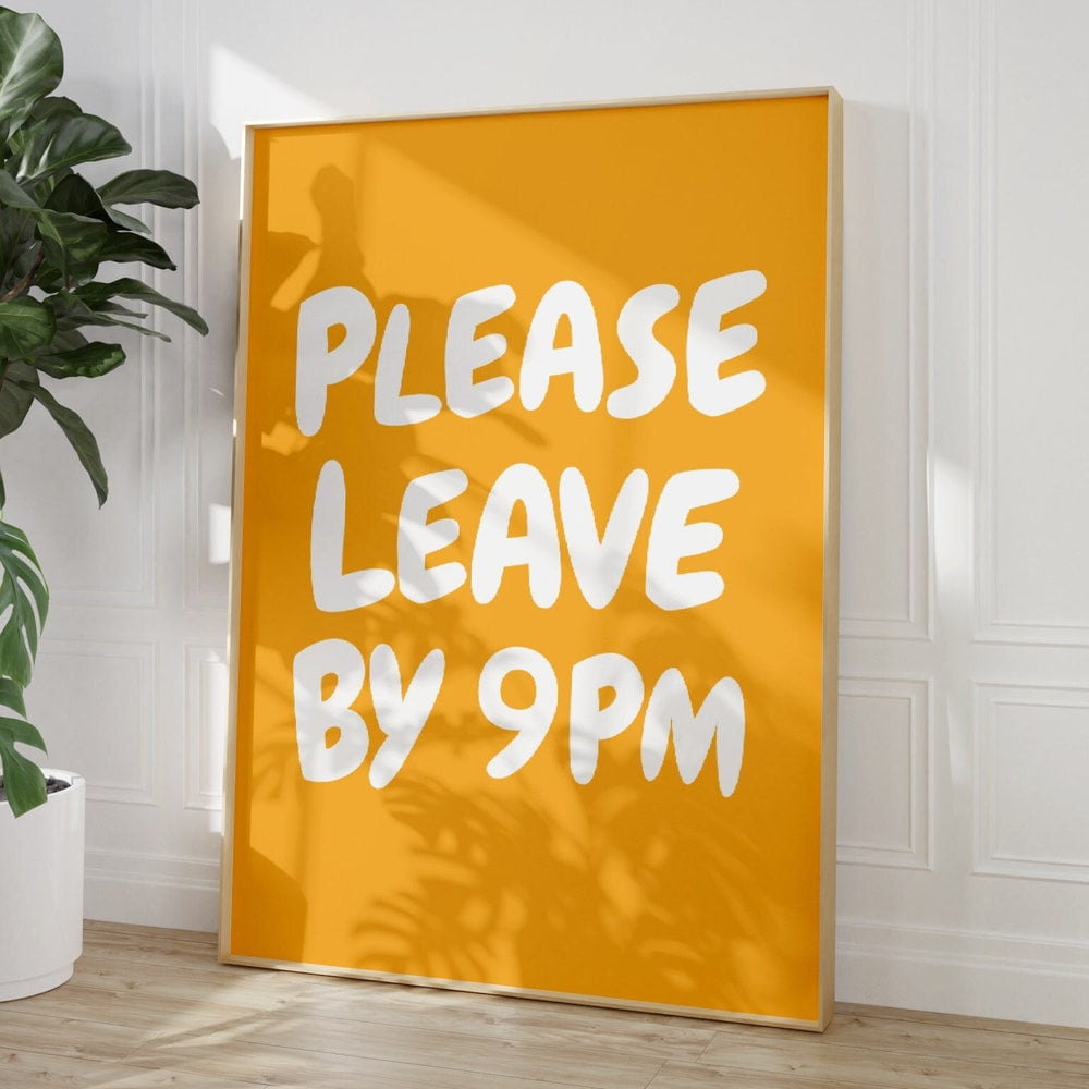 DOPAPRINT Please Leave By 9Pm Print Funny Goodbye Print Home Decor Cute ...