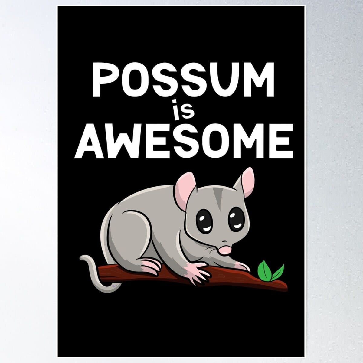 DOPAPRINT Possum Is Awesome | Possum Lover | Cute Possum Poster Wall ...