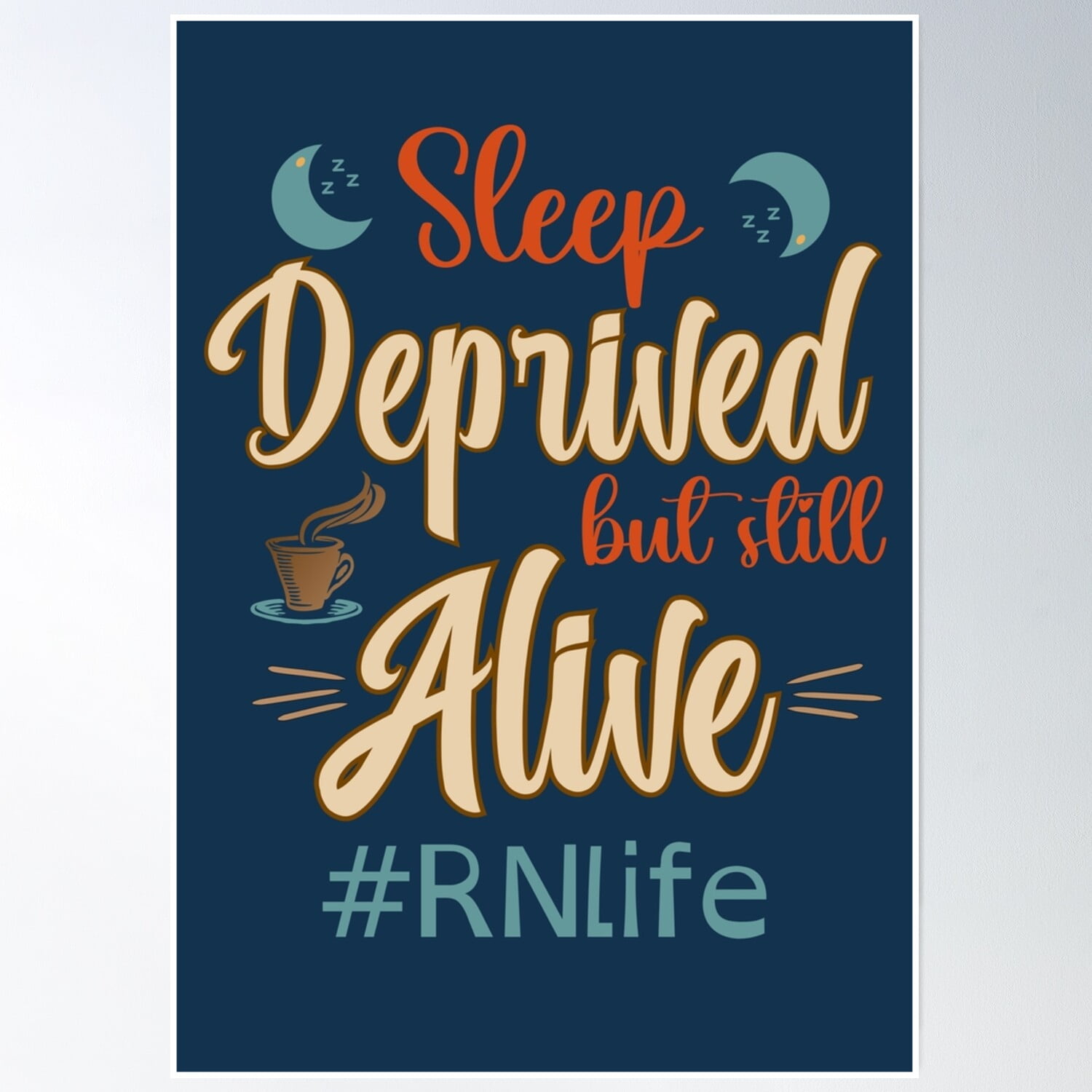 DOPAPRINT Retro 'Sleep Deprived But Still Alive' Registered Nurse Life ...