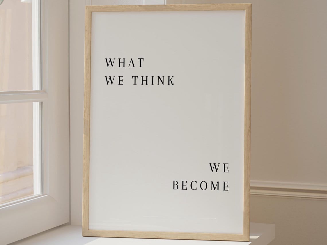 DOPAPRINT What We Think We Become Inspirational Quotes Wall Art ...