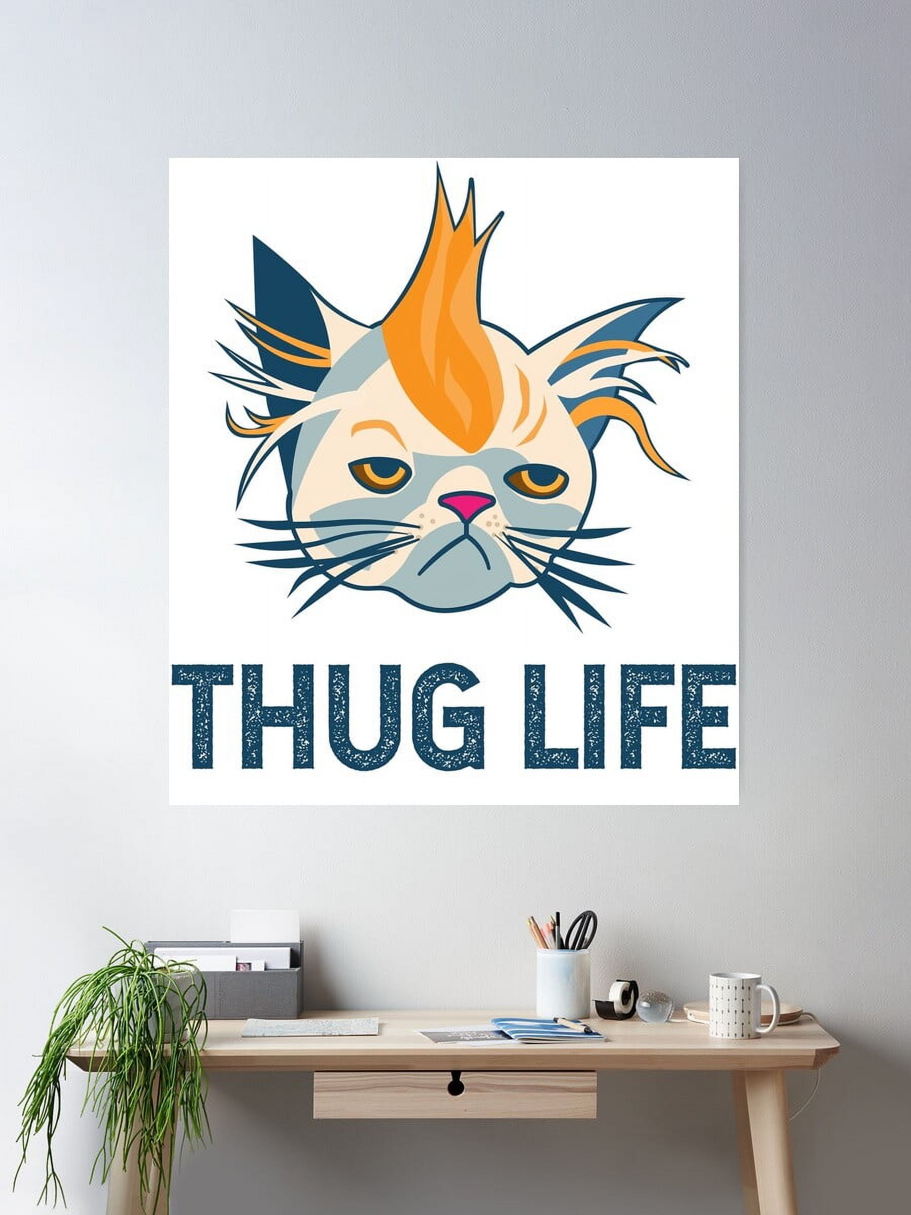 DOPAPRINT Thug Life Poster Wall Art, Modern Wall Decor NO FRAMED POSTER ...