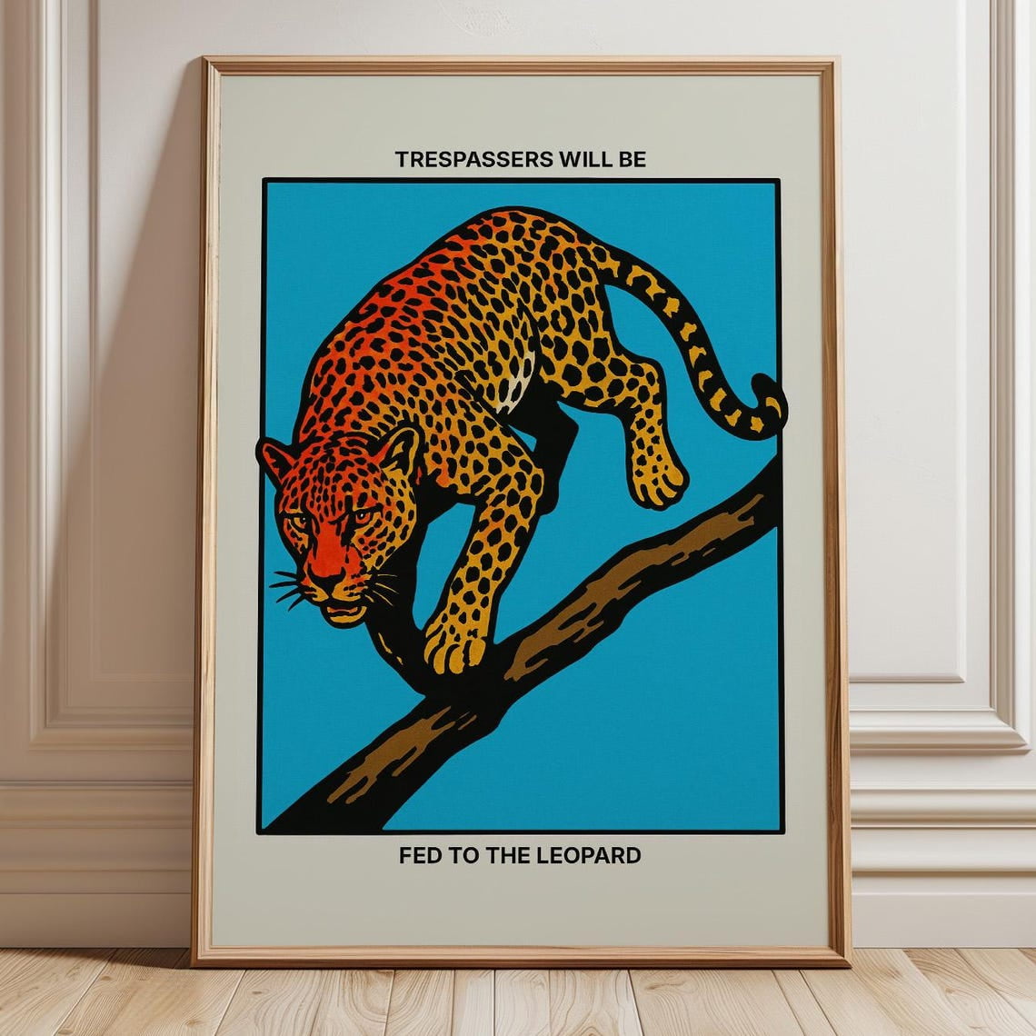 DOPAPRINT Trespassers Will Be Fed To The Leo.pard - Cat Warning Poster, Retro Jungle Wall Art ...