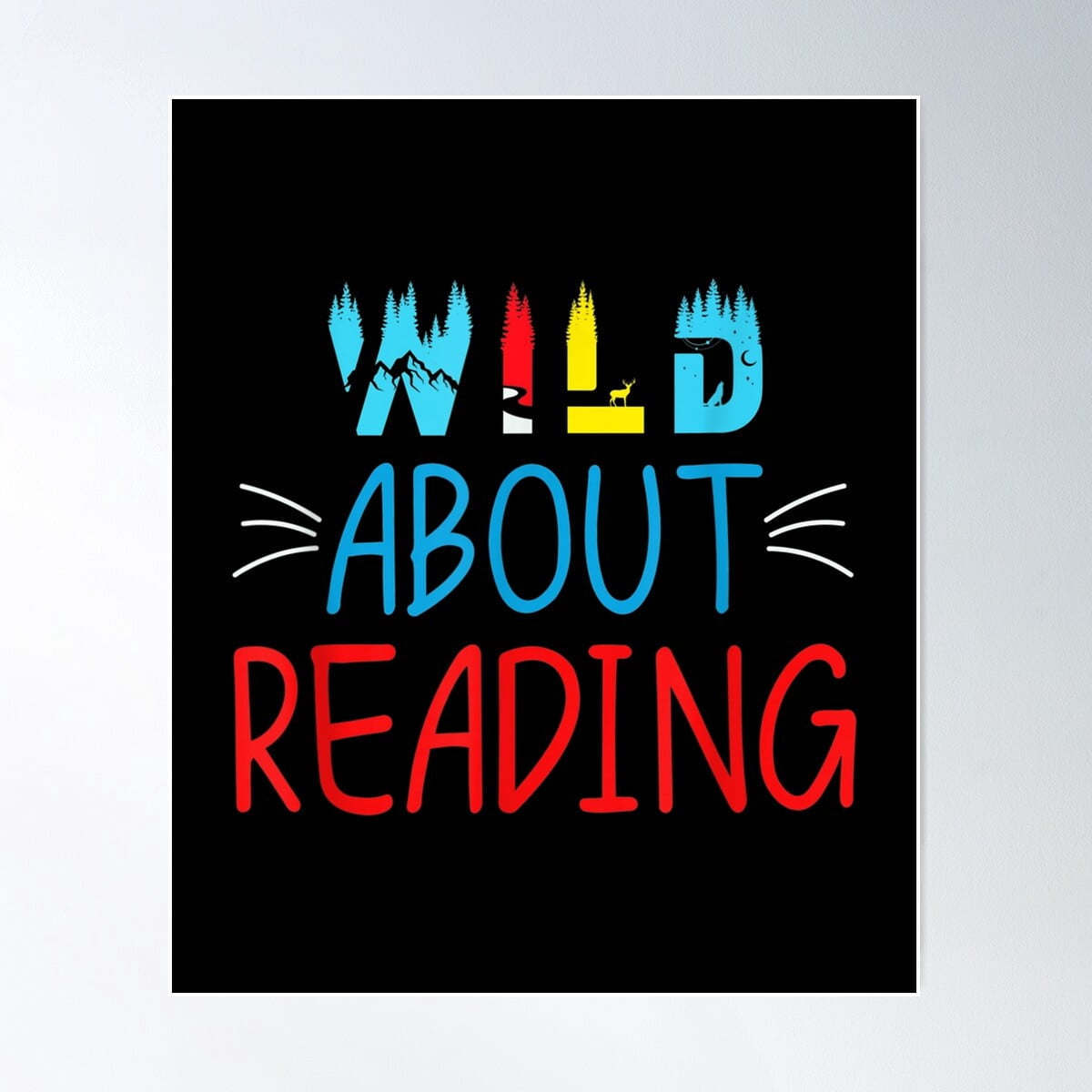 DOPAPRINT Wild About Reading Book Lover National Read Across Usa Day ...