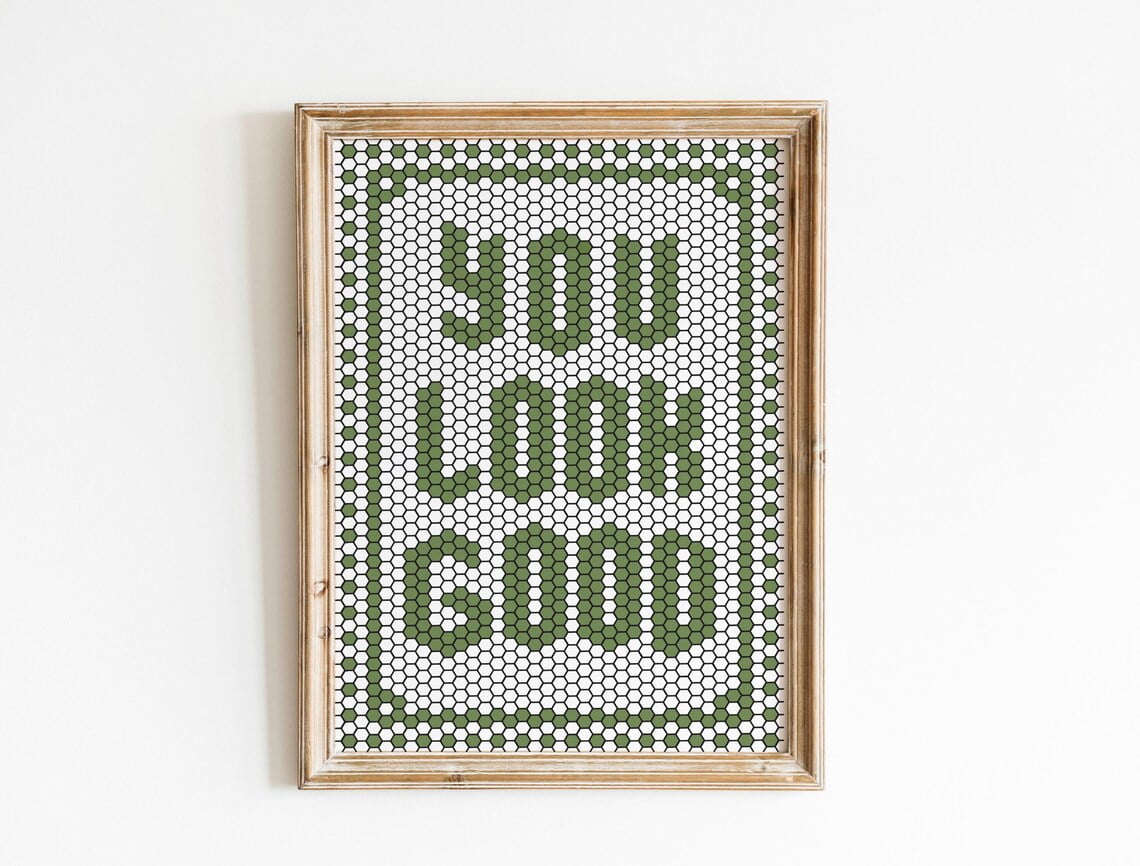 DOPAPRINT You Look Good Art Print, Mosaic Tile Hexagon Letter Quote ...