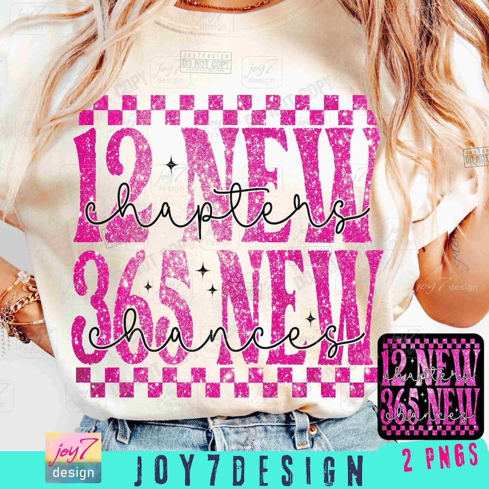 DOPASHIRT 12 New Chapters 365 New Chances Shirt New Year Glitter Style ...