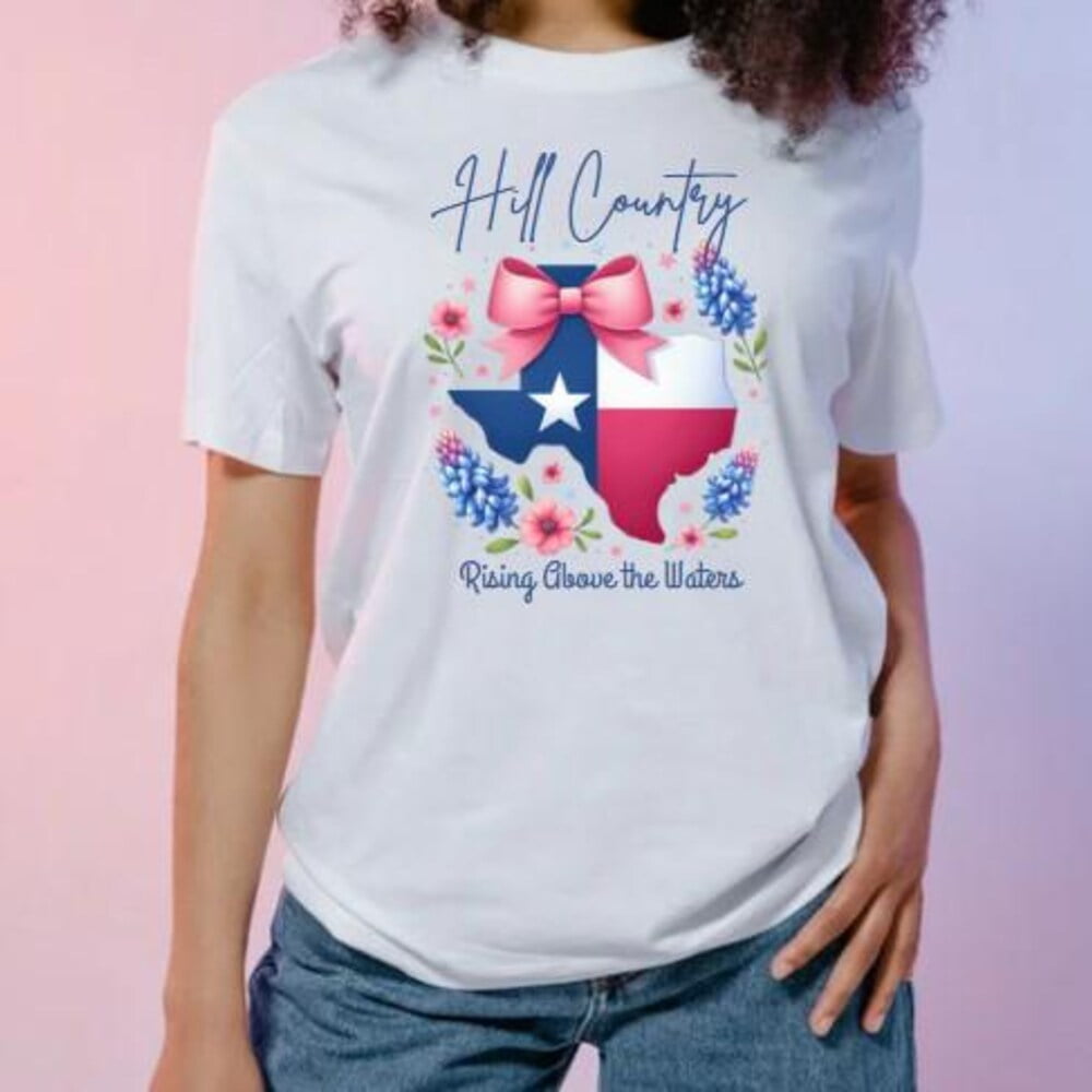 DOPASHIRT 2025 Hill Country Texas Flood Relief Shirt // Rising Above ...