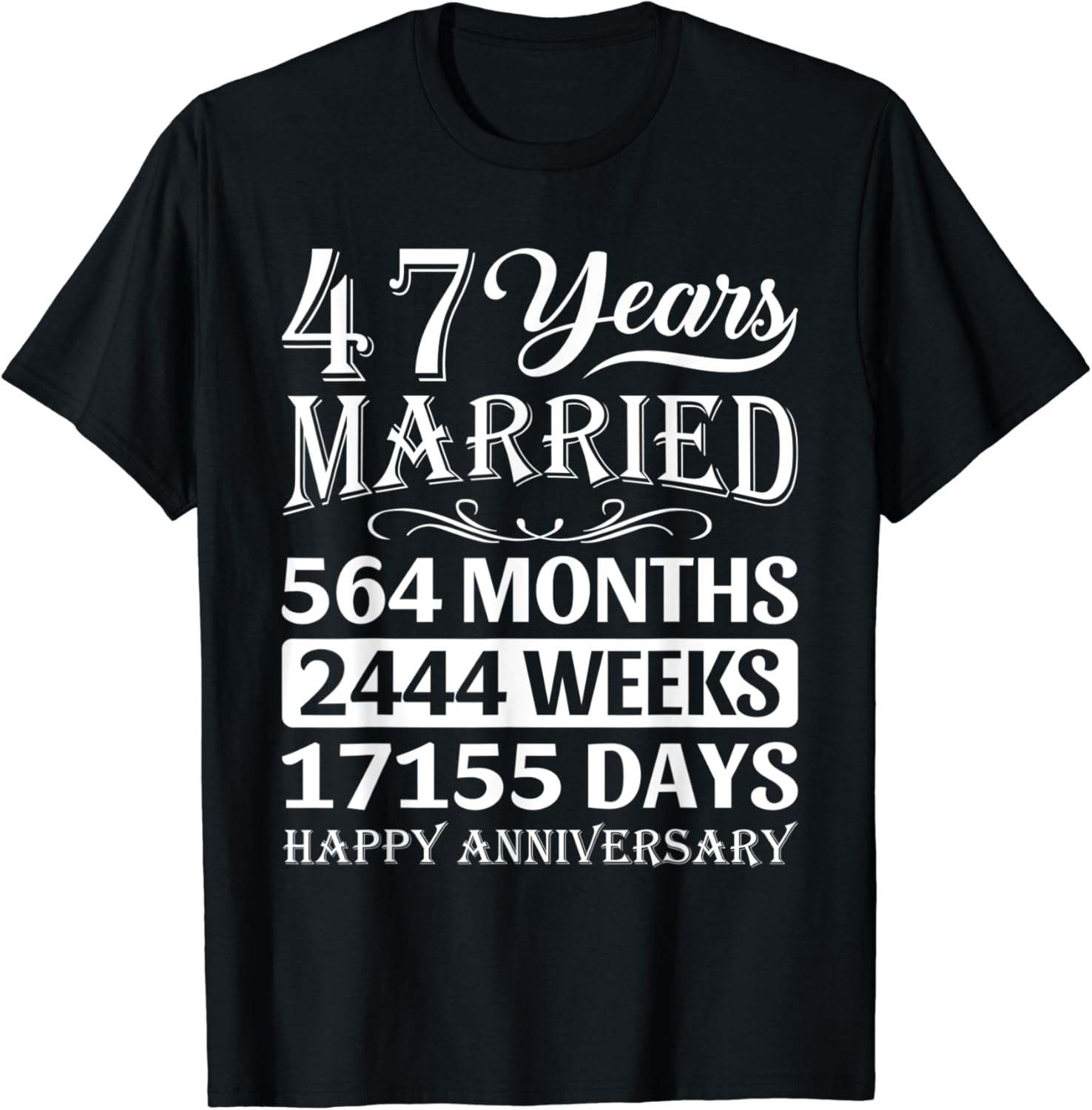 DOPASHIRT 47 Years Married - Happy 47Th Wedding Anniversary T-Shirt ...