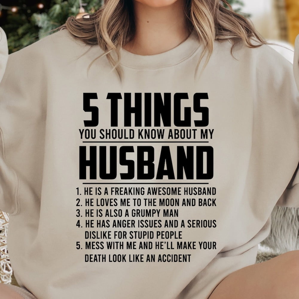 DOPASHIRT 5 Things You Should Know About My Husband Sweatshirt, Funny ...