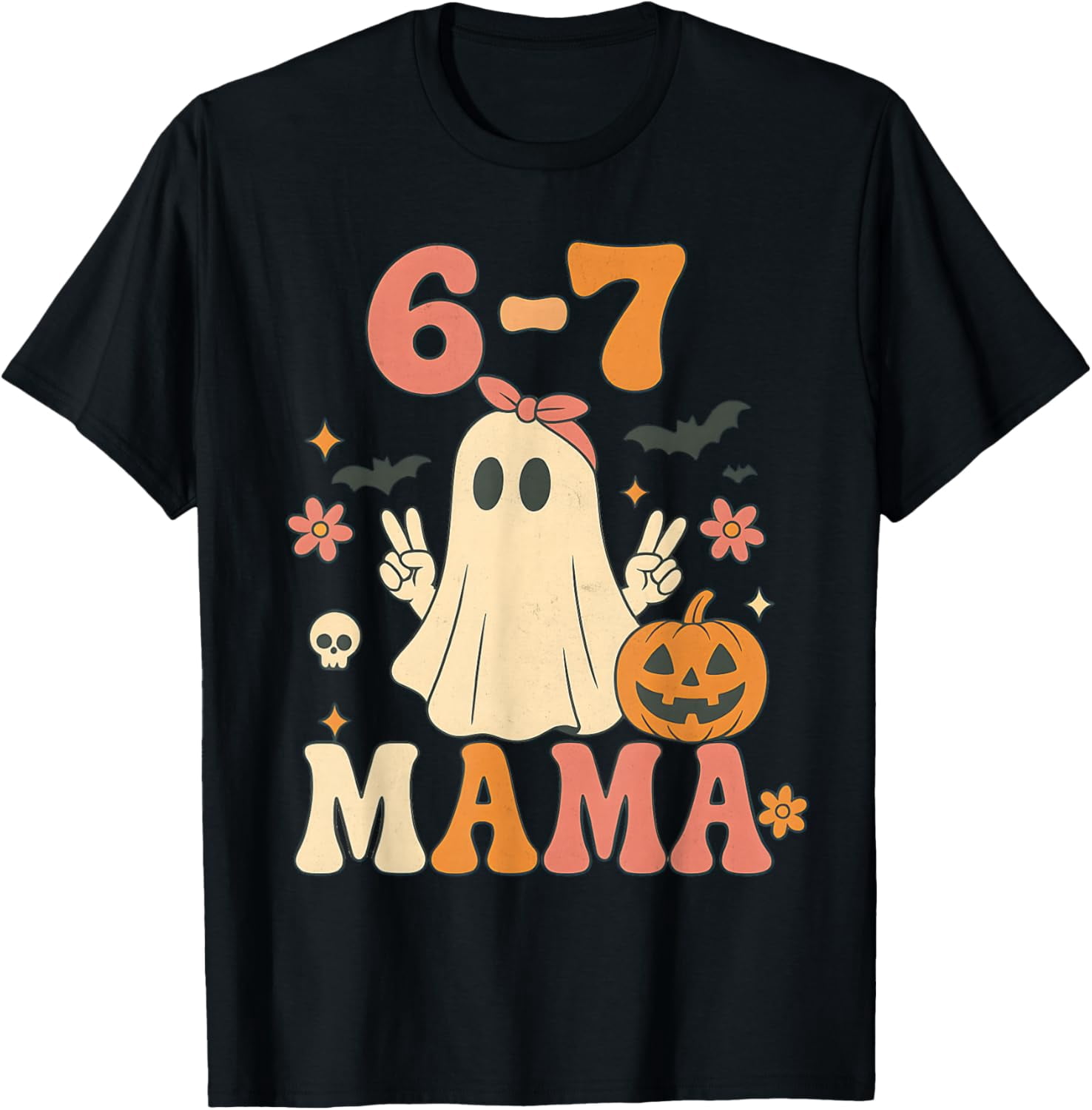 DOPASHIRT 67 Mama Ghost Hal.Low.Een Groovy Retro Six Seven Mom Funny T ...