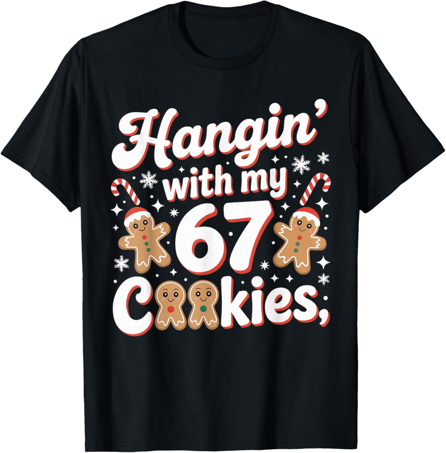 DOPASHIRT 67 Six Seven Noel Cookies Gingerbread Gen Alpha T-Shirt ...
