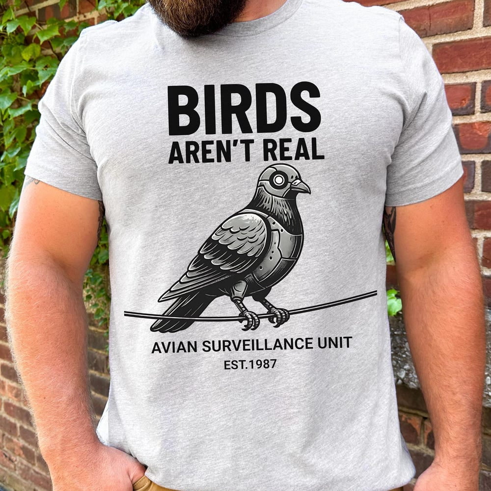 DOPASHIRT Birds Aren'T Real T-Shirt Funny Conspiracy Shirt Avian ...