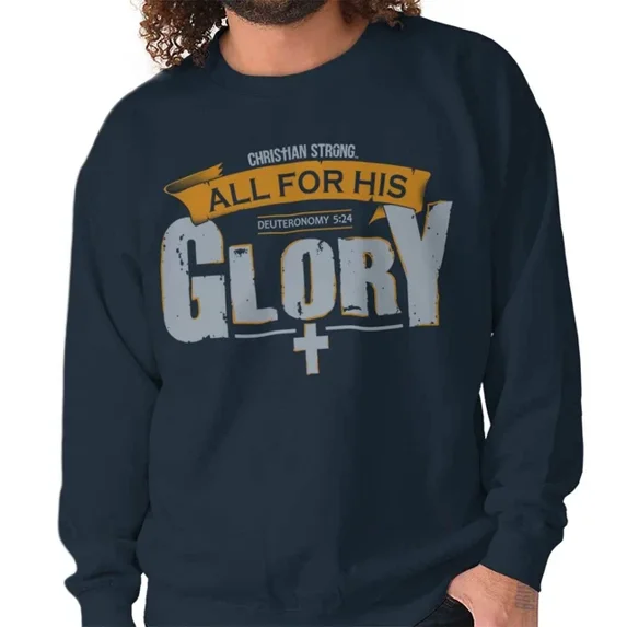DOPASHIRT Christian Strong All For His Glory Cross Sweatshirt Trendy ...