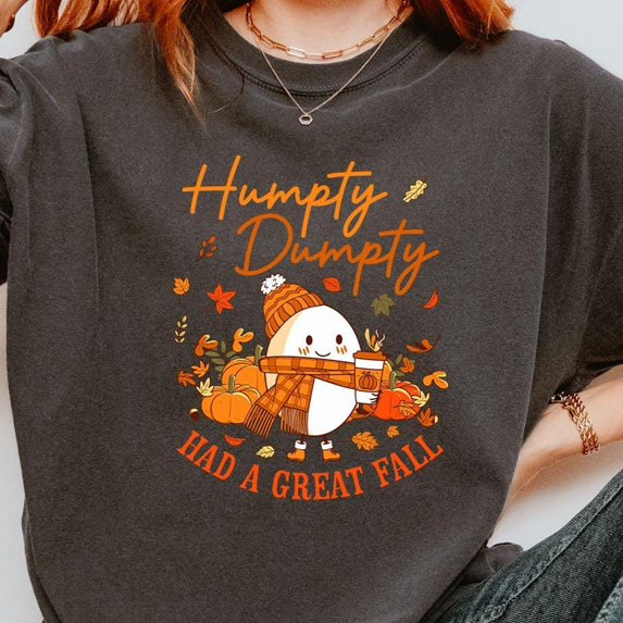 DOPASHIRT Cute Fall Shirt, Humpty Dumpty Had A Great Fall Sweatshirt ...