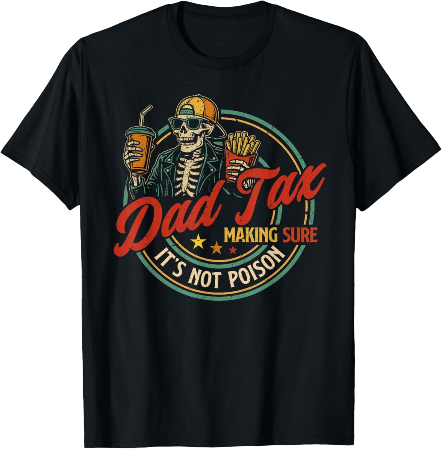 DOPASHIRT Dad Tax Making Sure It's Not Poison Funny Fathers Day Men T ...
