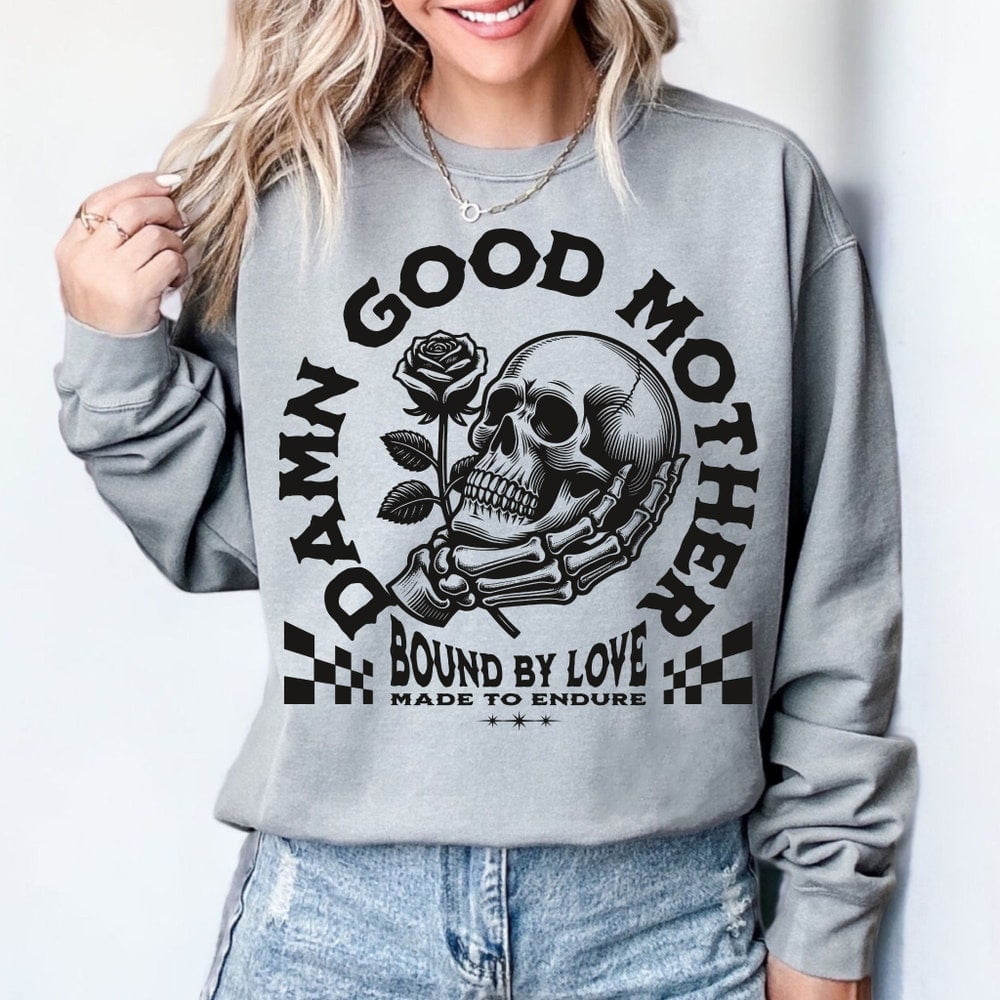 DOPASHIRT Damn Good Mother Shirt, Vintage Inspired Made To Endure Shirt, Mothers Day Gift, Rebel ...