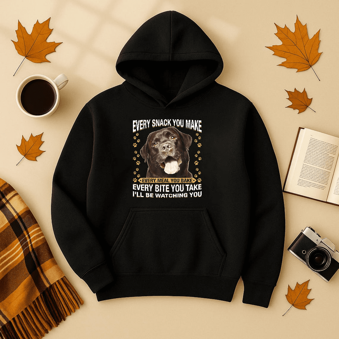 DOPASHIRT Every Snack You Make Funny Chocolate Lab Dog Mom, Dog Dad ...
