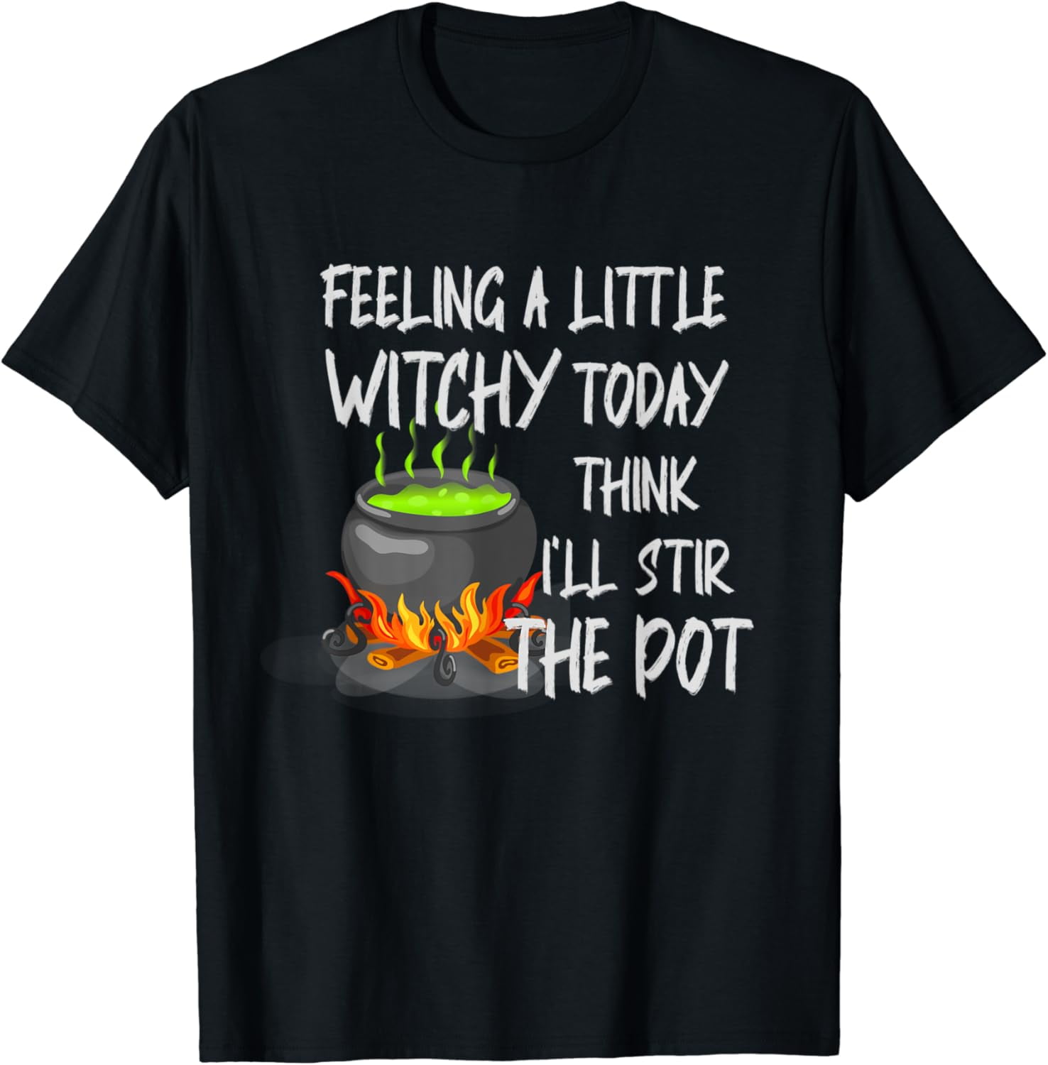 DOPASHIRT Feeling Witc.Hy Stir The Pot Cauldron Funny Hal.Low.Een Witc ...