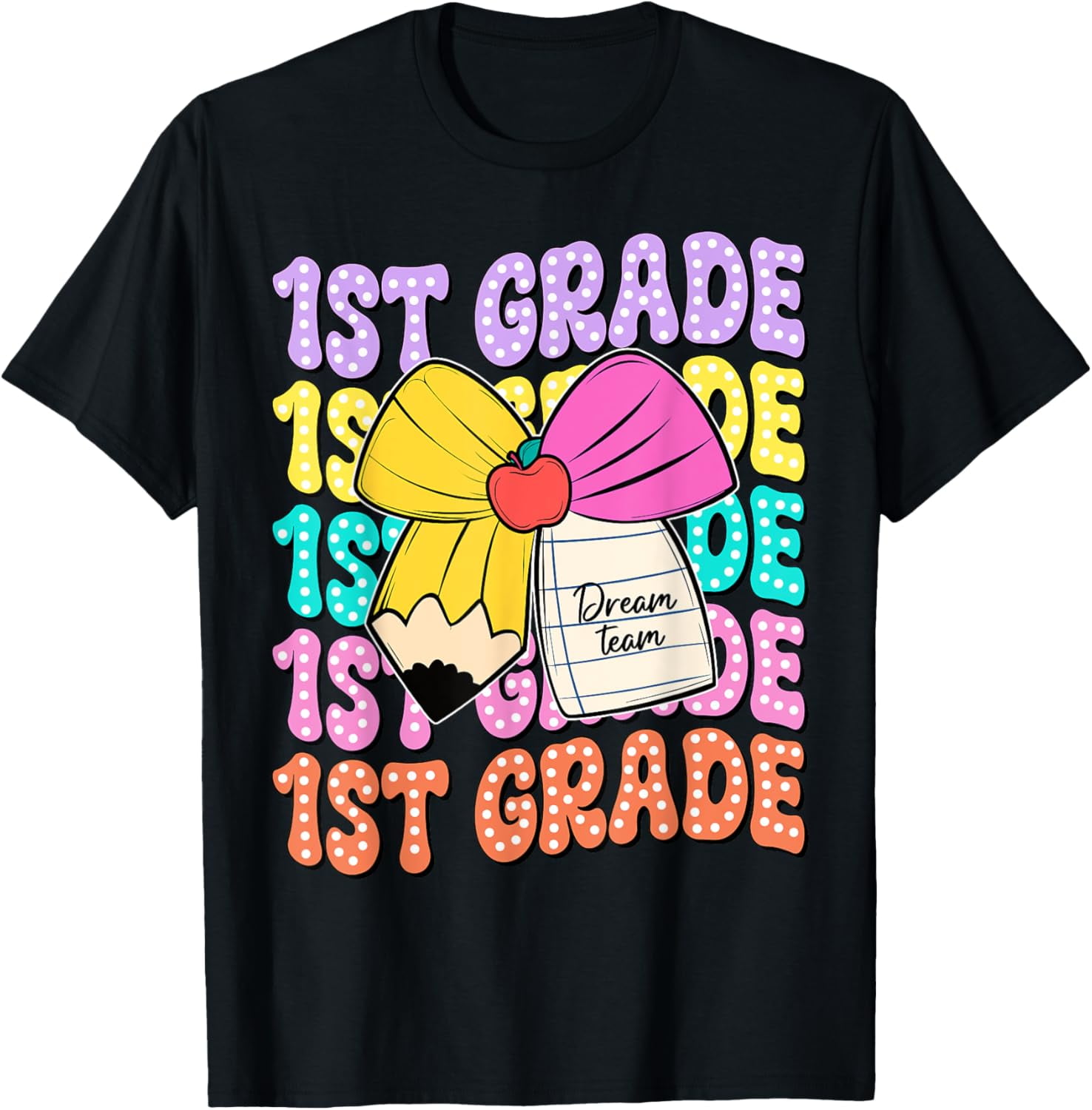 DOPASHIRT First Grade Dream Team Pencil Bow Back To School 1St Grade T ...