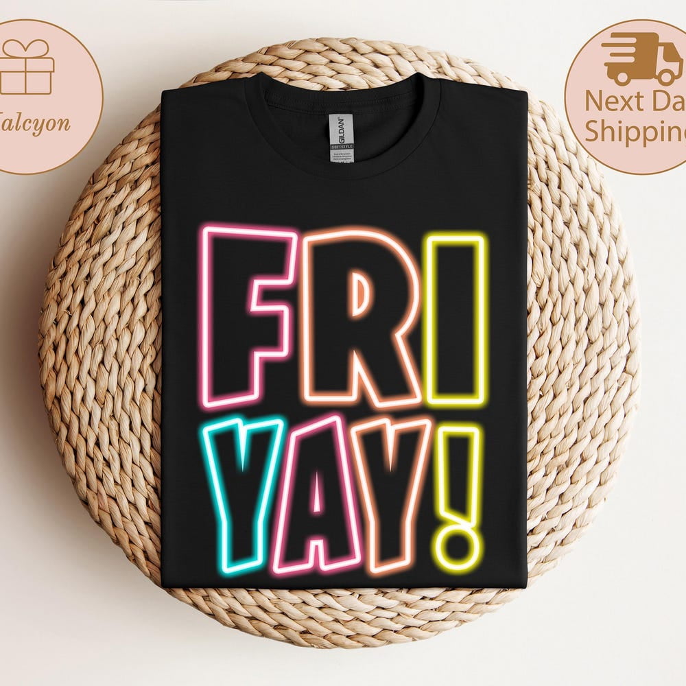 DOPASHIRT Friyay Shirt, Colorful Neon Fri-Yay Shirt, Gift For Teacher ...